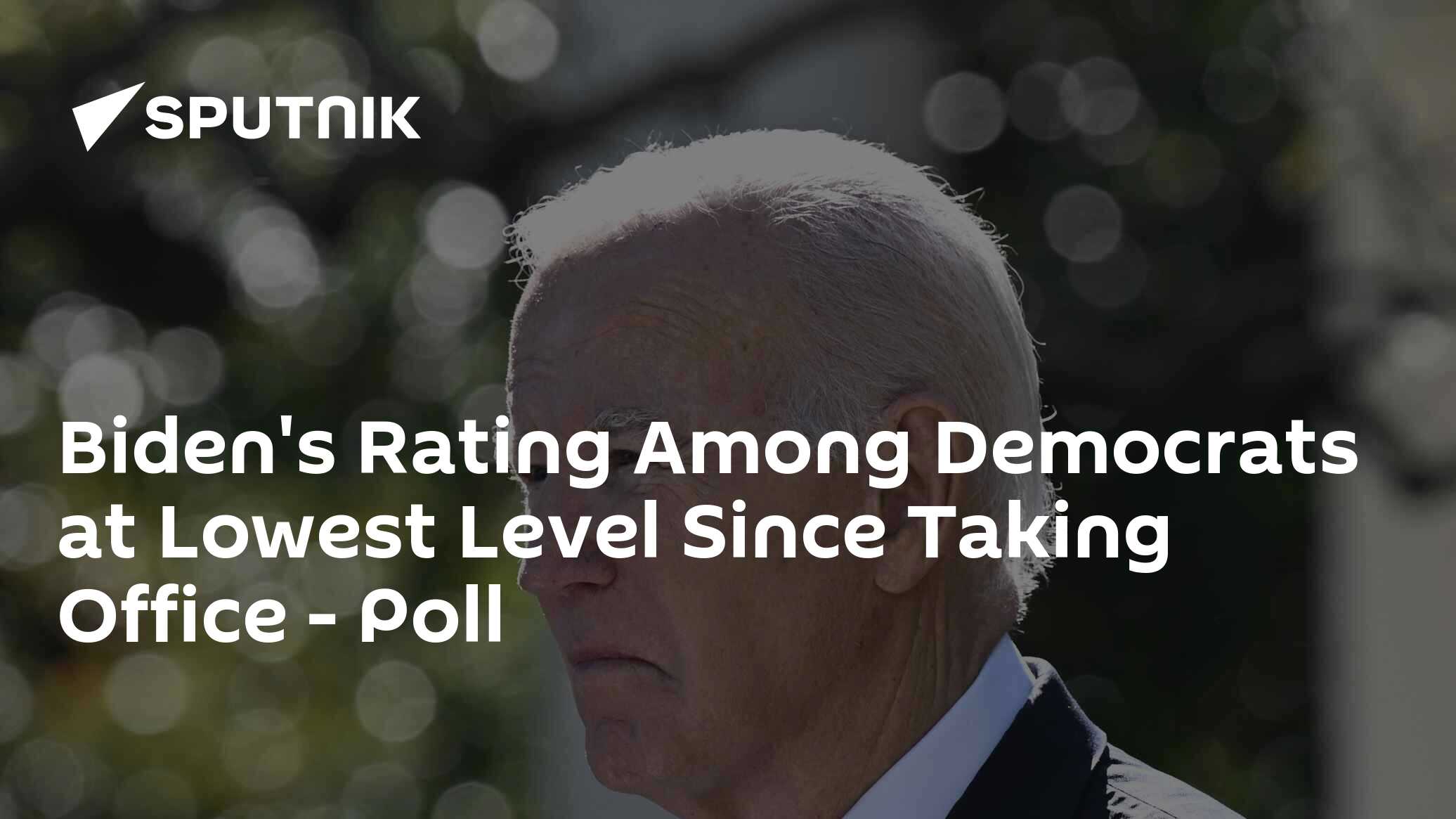 Biden's Rating Among Democrats at Lowest Level Since Taking Office - Poll