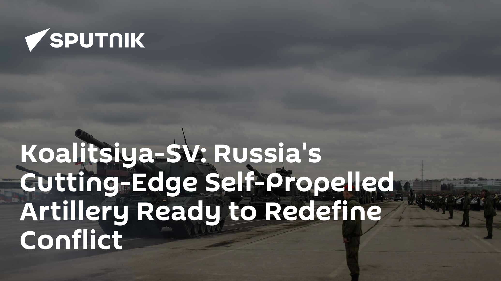 Koalitsiya-SV: Russia's Cutting-Edge Self-Propelled Artillery Ready to ...