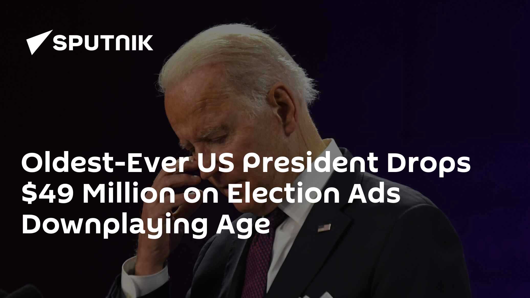 Oldest-Ever US President Drops $49 Million on Election Ads Downplaying Age