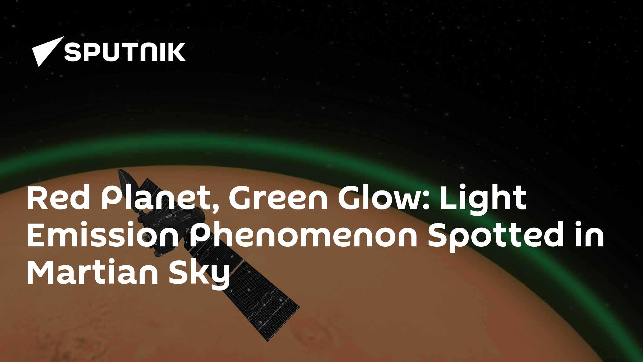 Red Planet, Green Glow: Light Emission Phenomenon Spotted in Martian Sky