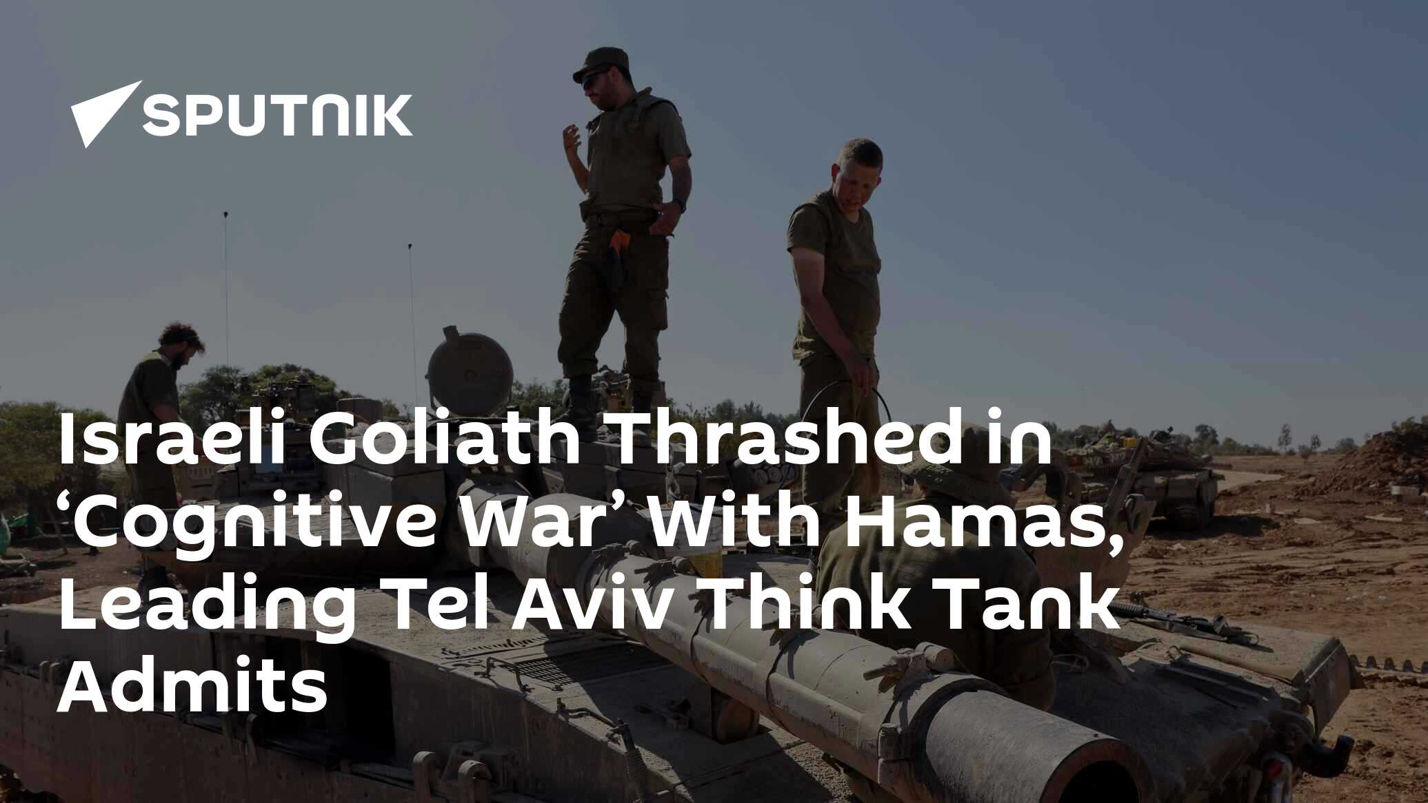 Israeli Goliath Thrashed in ‘Cognitive War’ With Hamas, Leading Tel ...