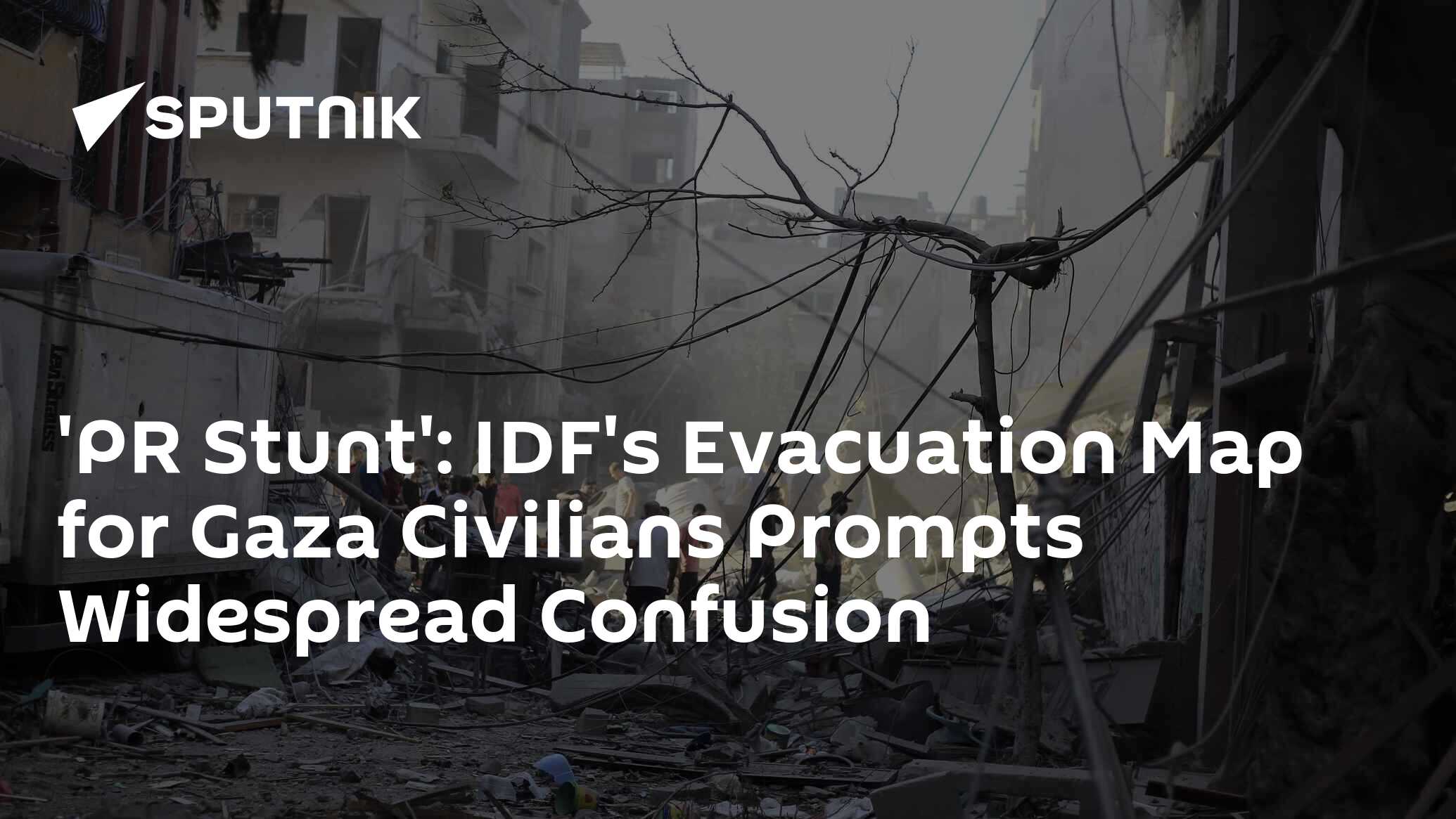 'PR Stunt': IDF's Evacuation Map for Gaza Civilians Prompts Widespread ...