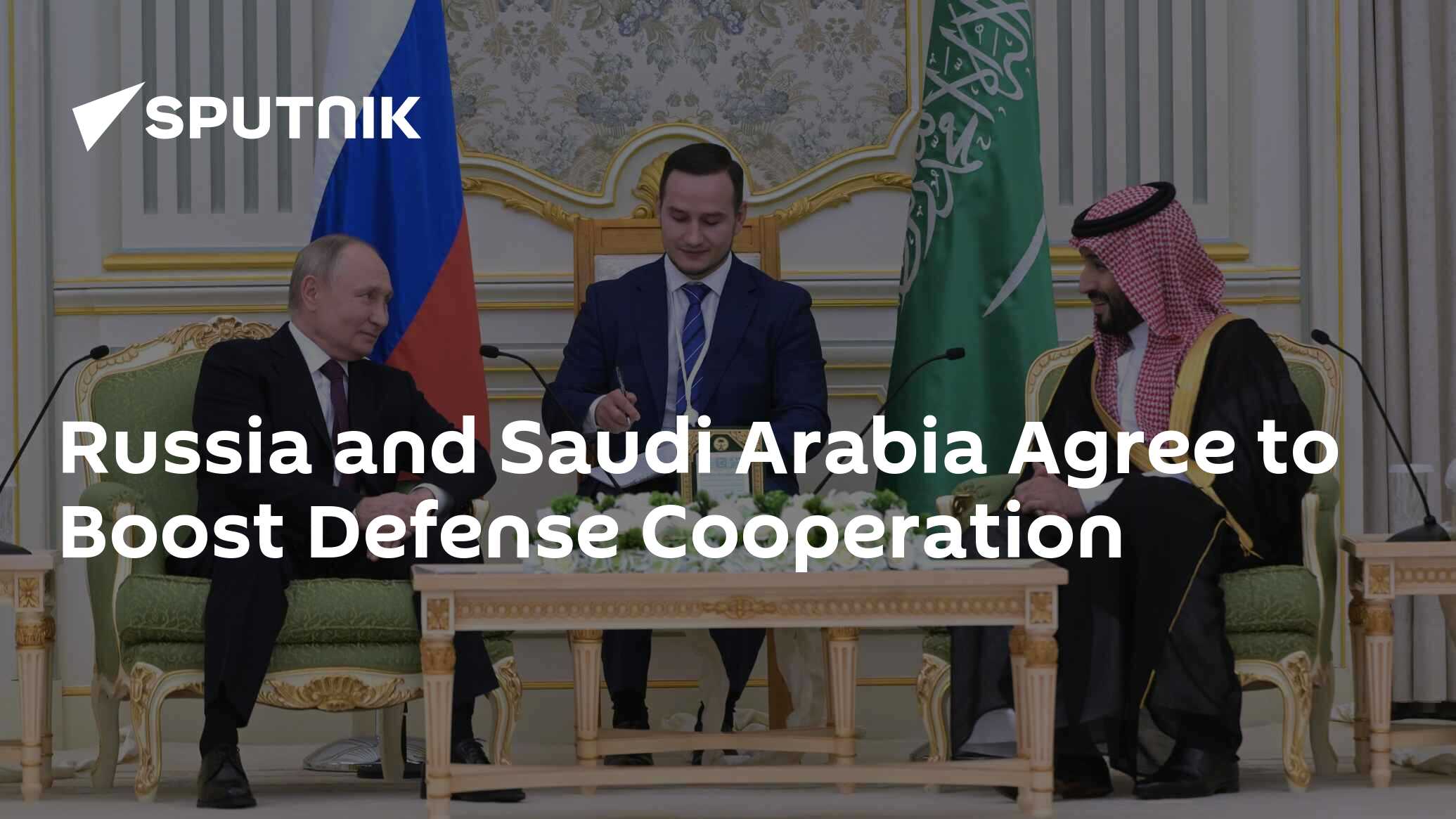 Russia and Saudi Arabia Agree to Boost Defense Cooperation