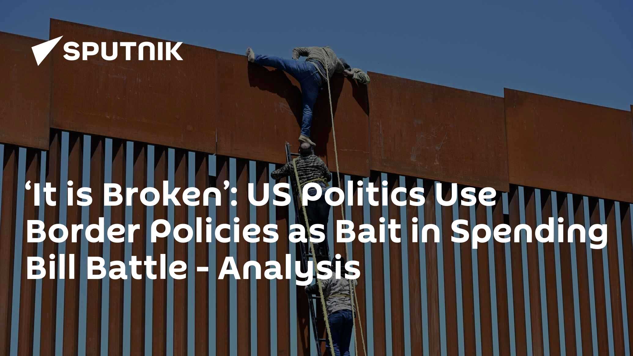 US Politics Use Border Policies as Bait in Spending Bill Battle - Analysis