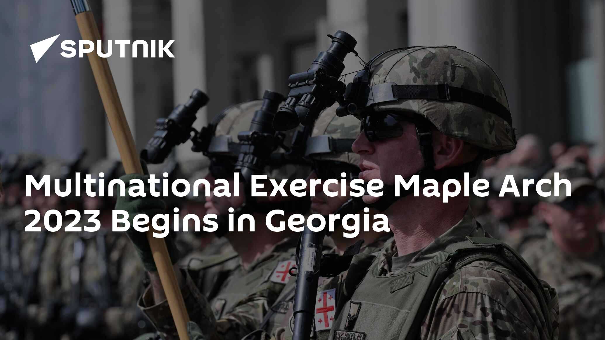 Multinational Exercise Maple Arch 2023 Begins in Georgia