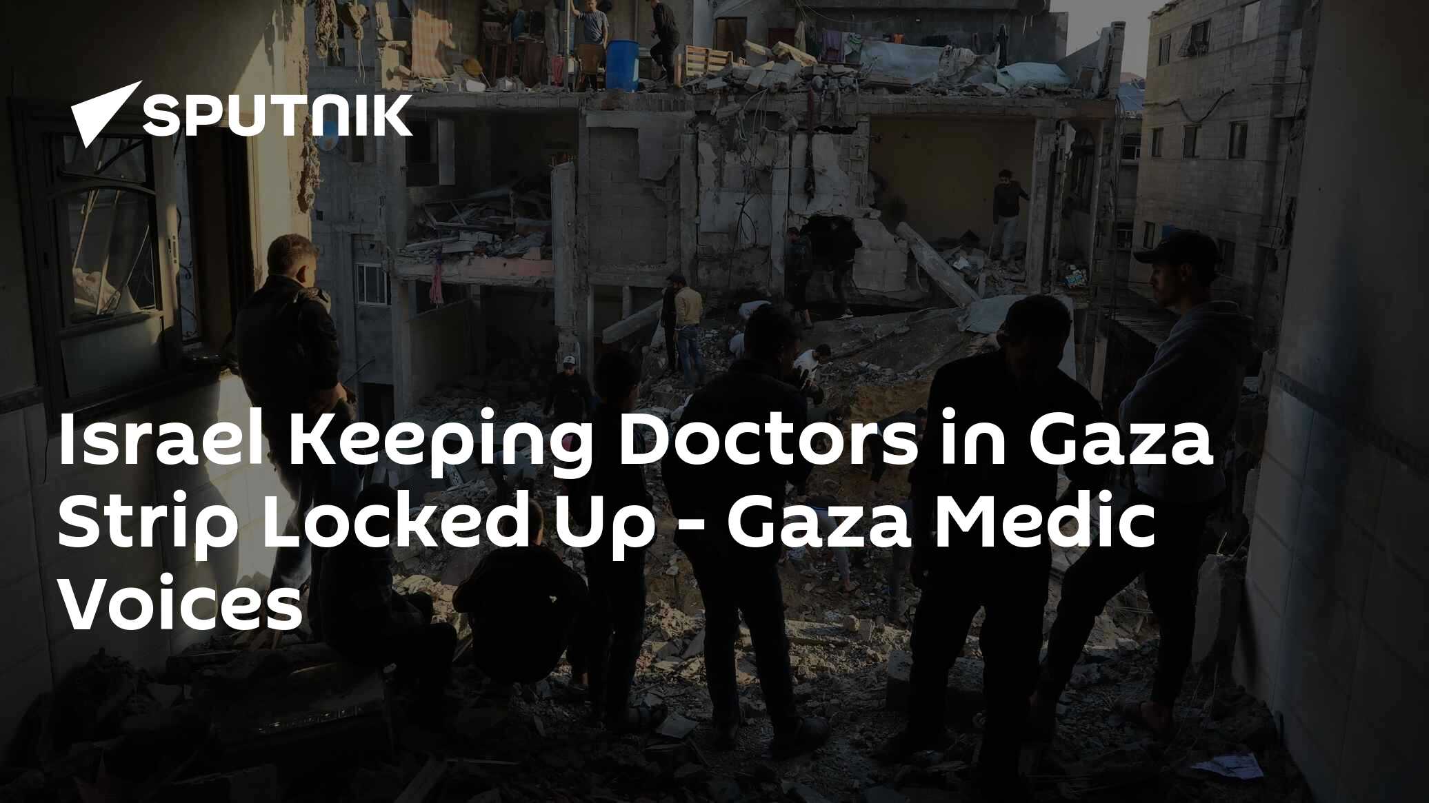 Israel Keeping Doctors in Gaza Strip Locked Up - Gaza Medic Voices ...