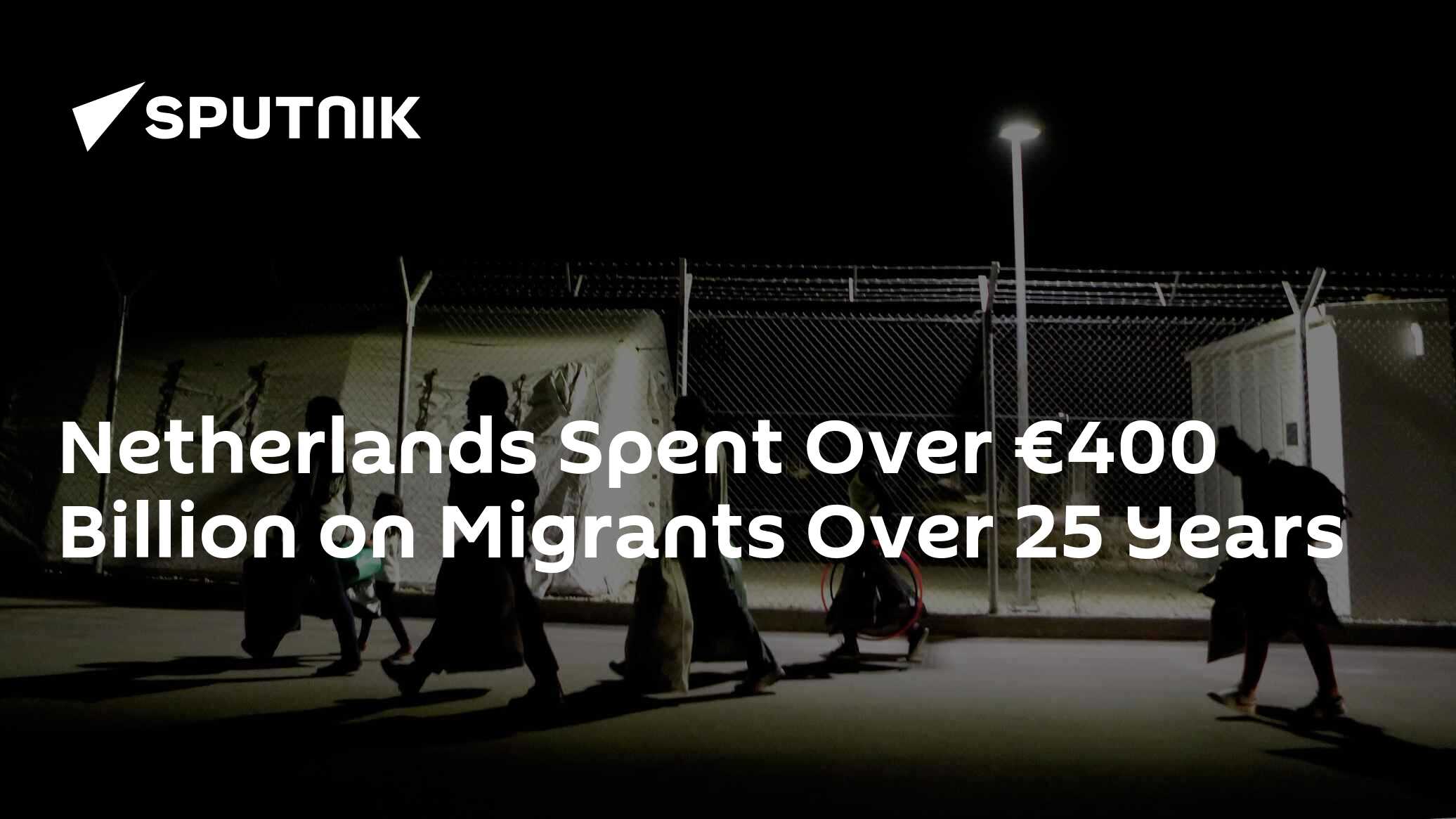 Netherlands Spent Over €400Bln on Migrants Over the Past 25 years