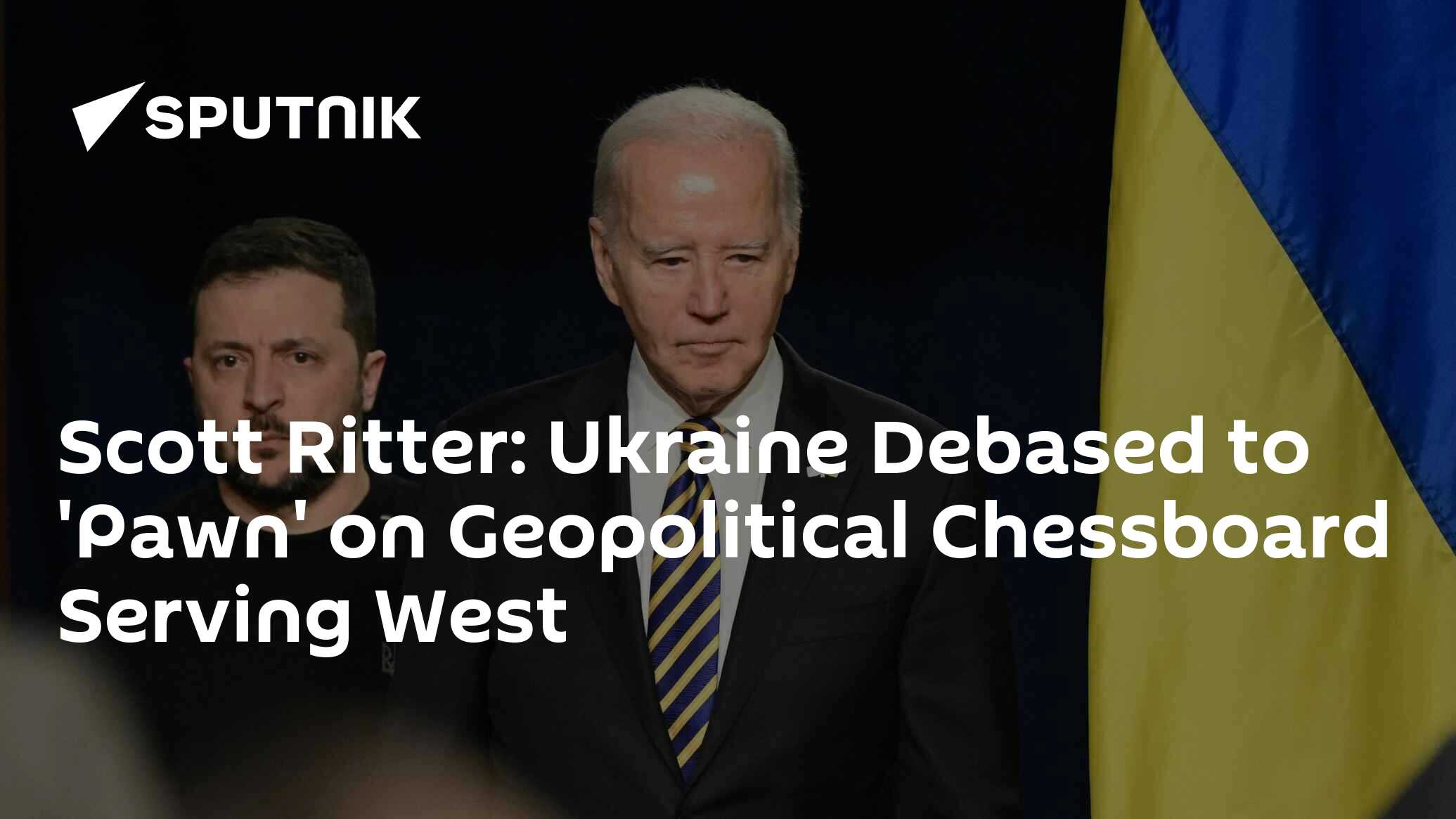 Scott Ritter: Ukraine Debased to 'Pawn' on Geopolitical Chessboard ...