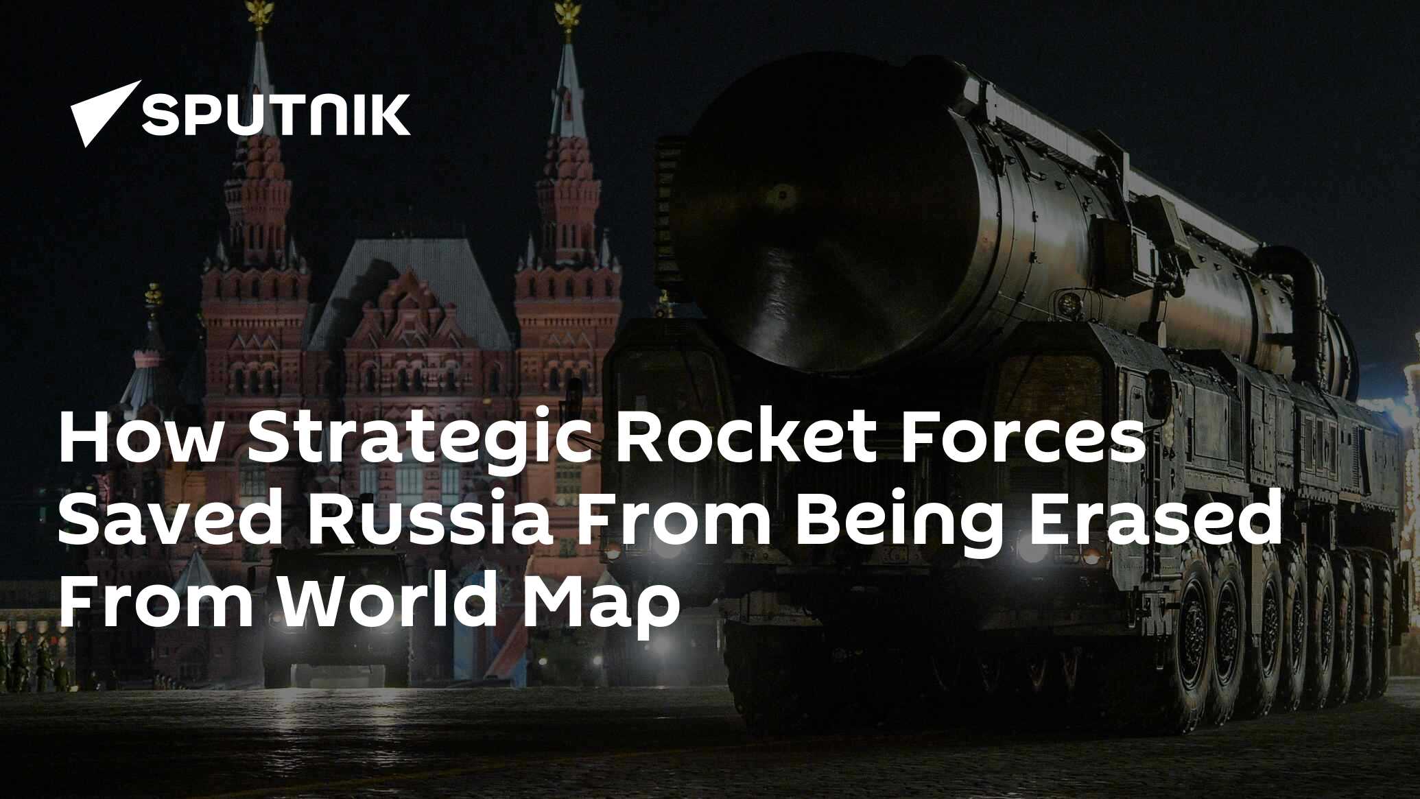 How Strategic Rocket Forces Saved Russia From Being Erased From World Map