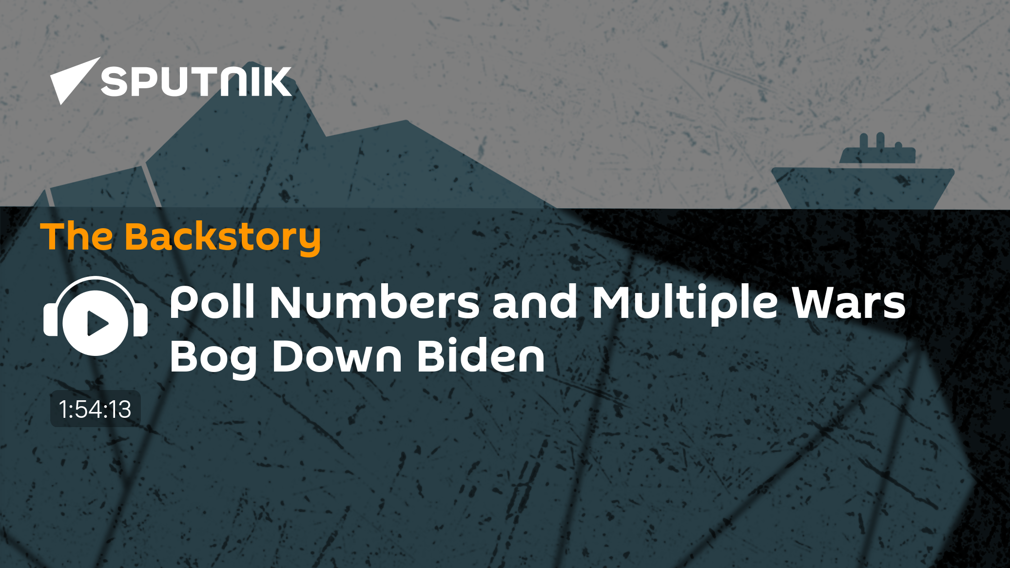 Poll Numbers and Multiple Wars Bog Down Biden