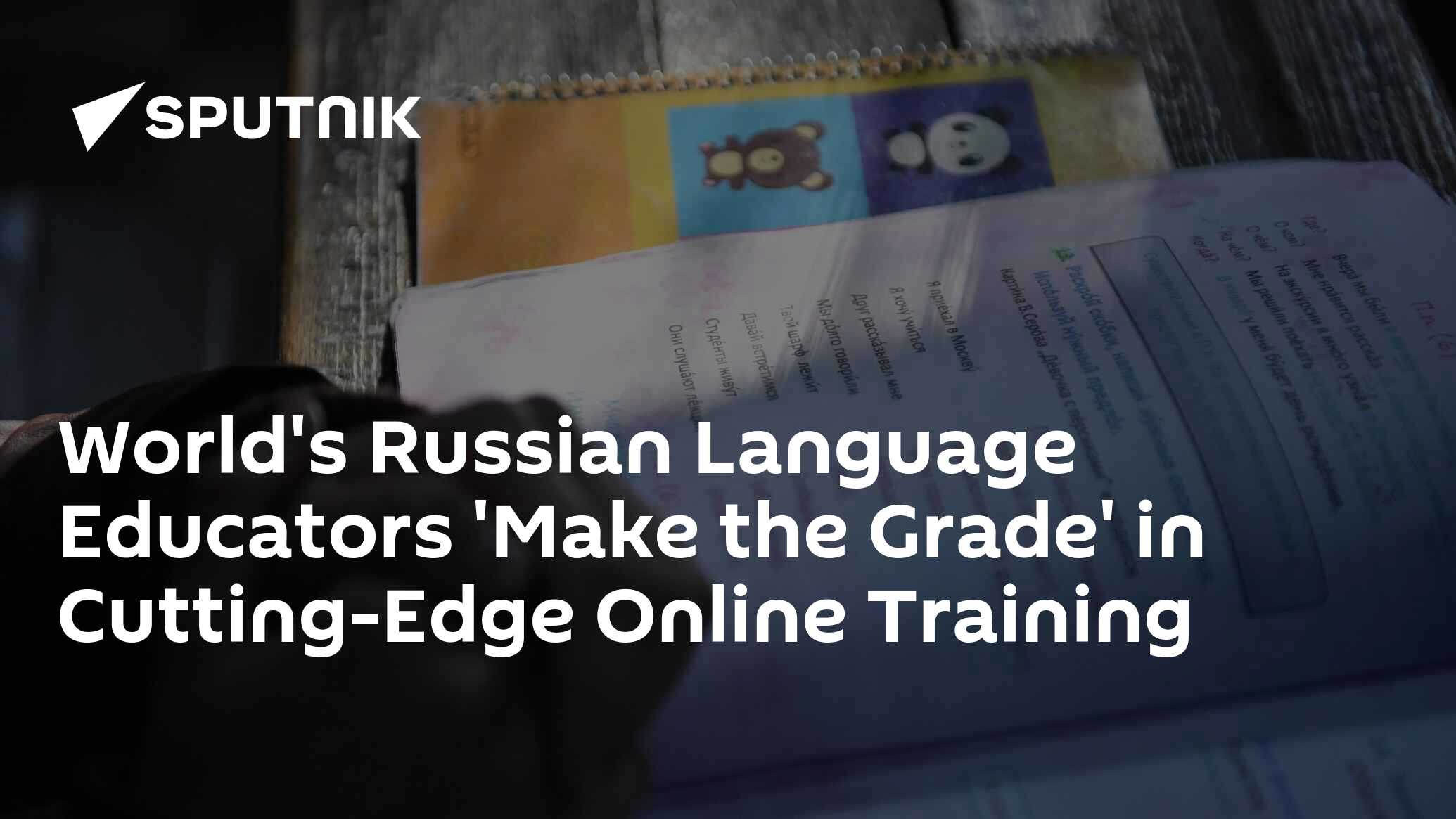 World's Russian Language Educators 'Make the Grade' in Cutting-Edge ...