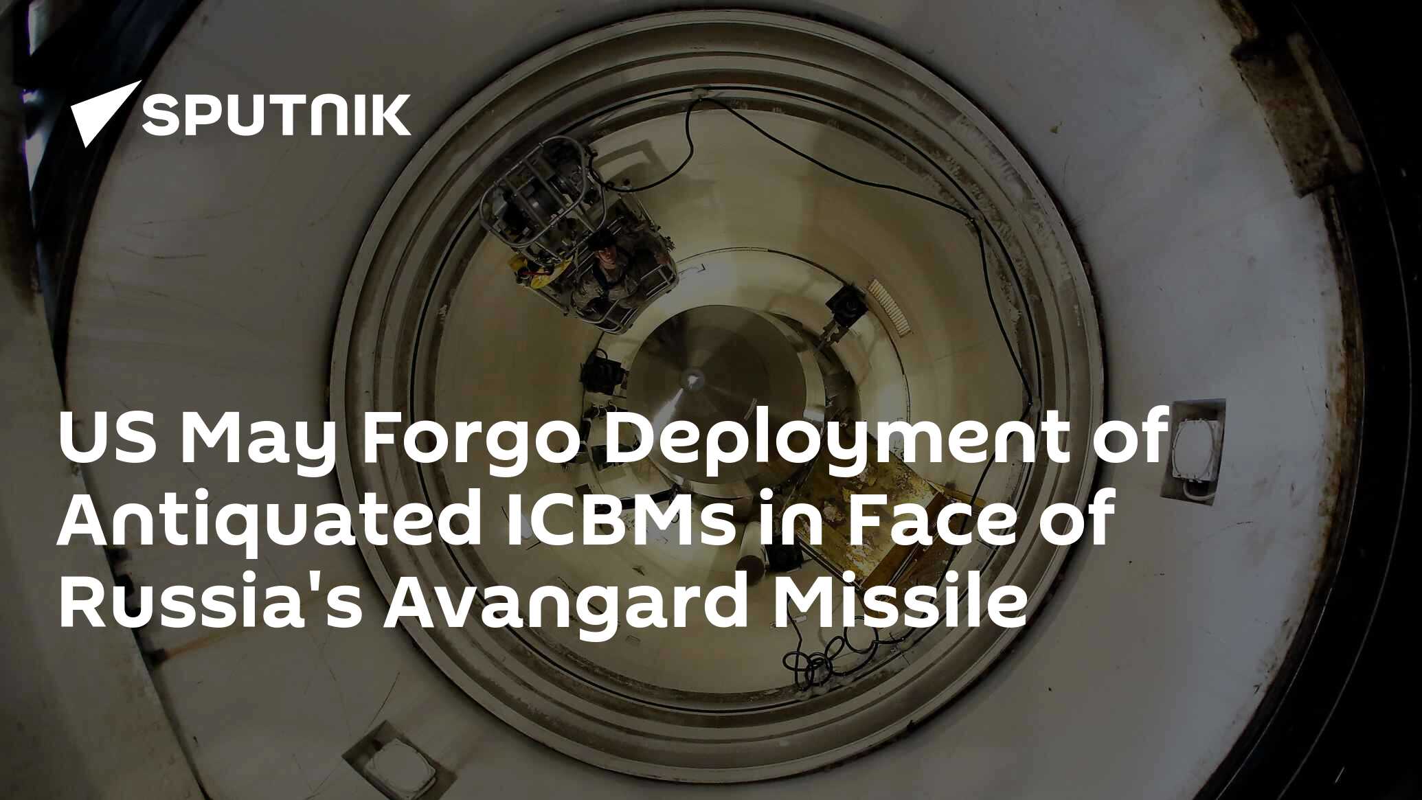 US May Forgo Deployment of Antiquated ICBMs in Face of Russia's ...