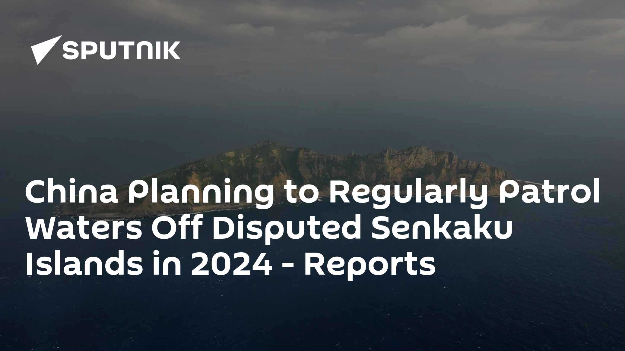 China Planning to Regularly Patrol Waters Off Disputed Senkaku Islands ...