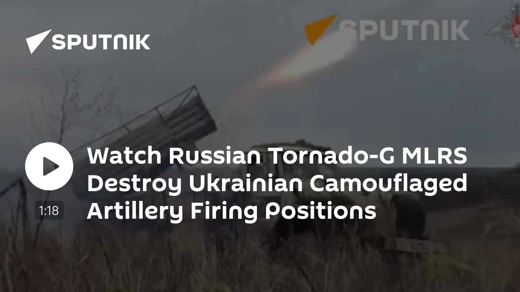 Watch Russian Tornado-G MLRS Destroy Ukrainian Camouflaged Artillery ...