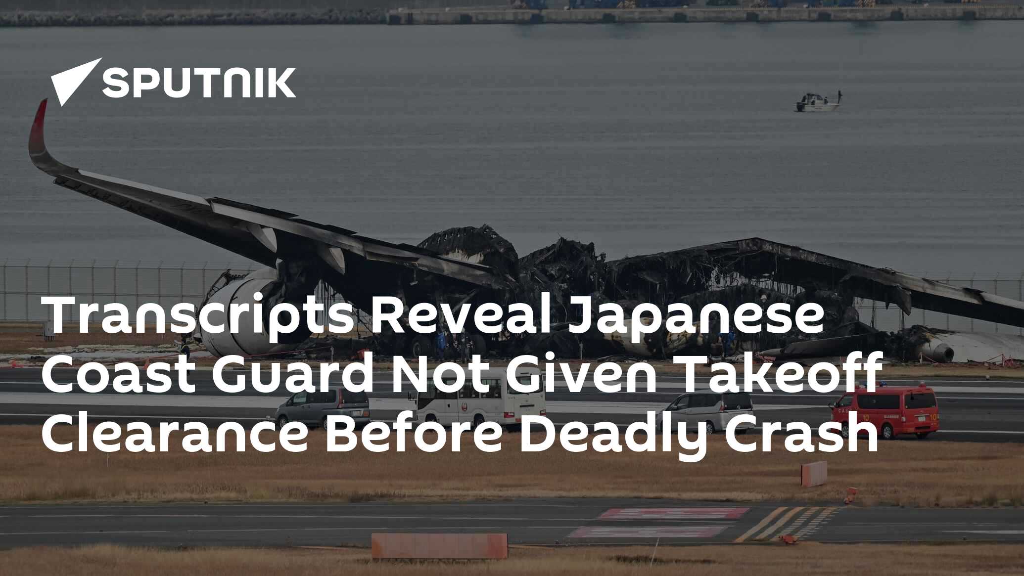 Japanese Coast Guard Plane Never Given Permission to Take Off Prior to ...