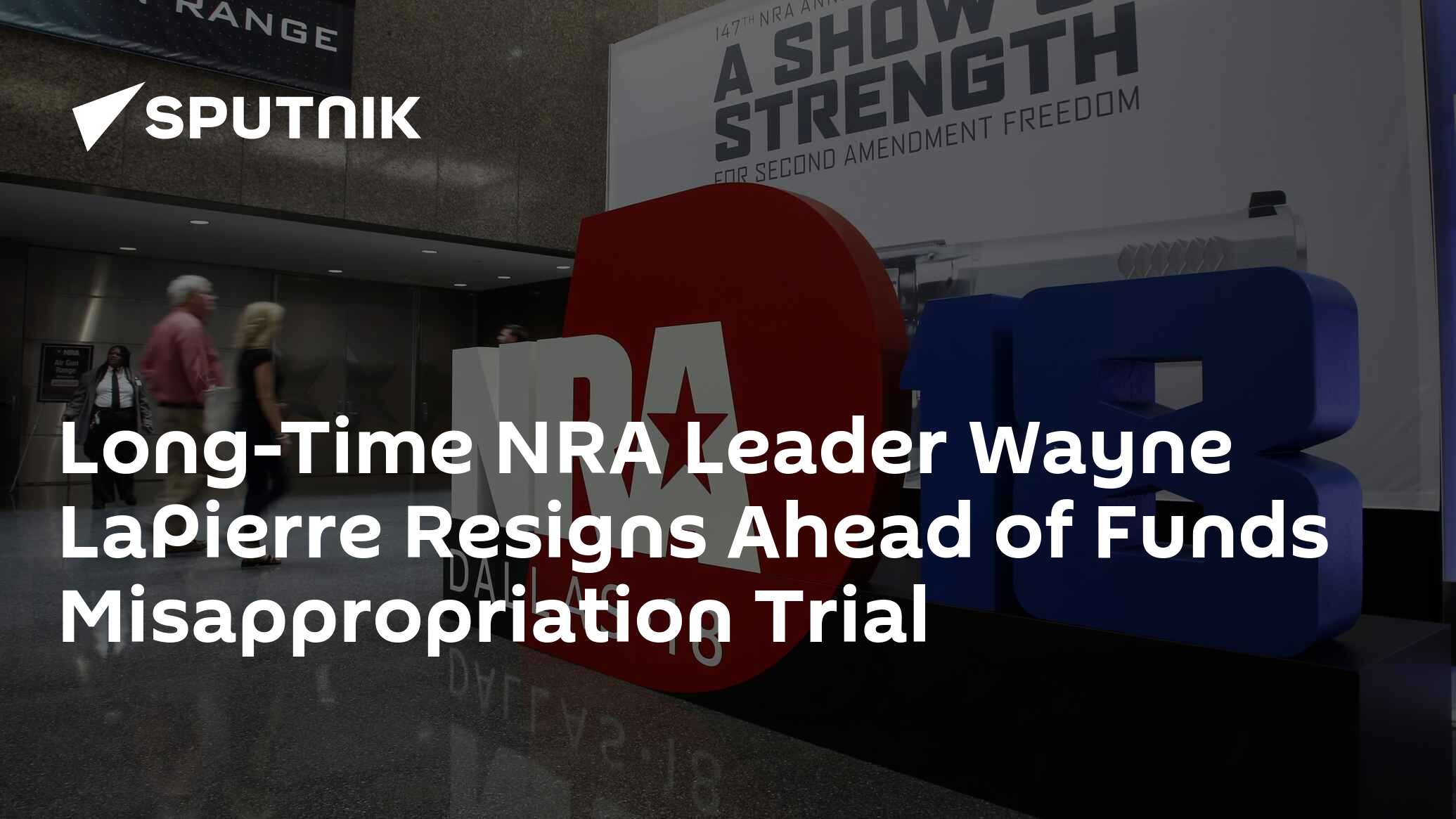 NRA Leader Wayne LaPierre Resigns Ahead of Funds Misappropriation Trial