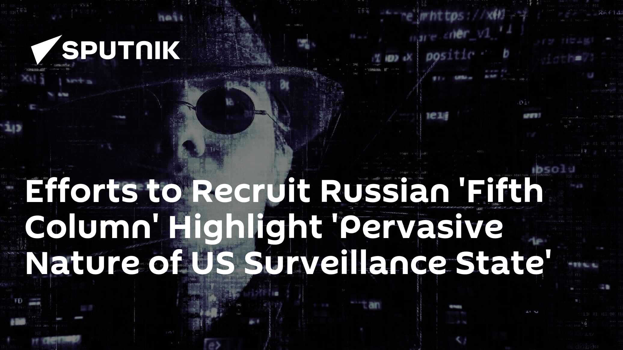 Efforts to Recruit Russian 'Fifth Column' Highlight 'Pervasive Nature ...