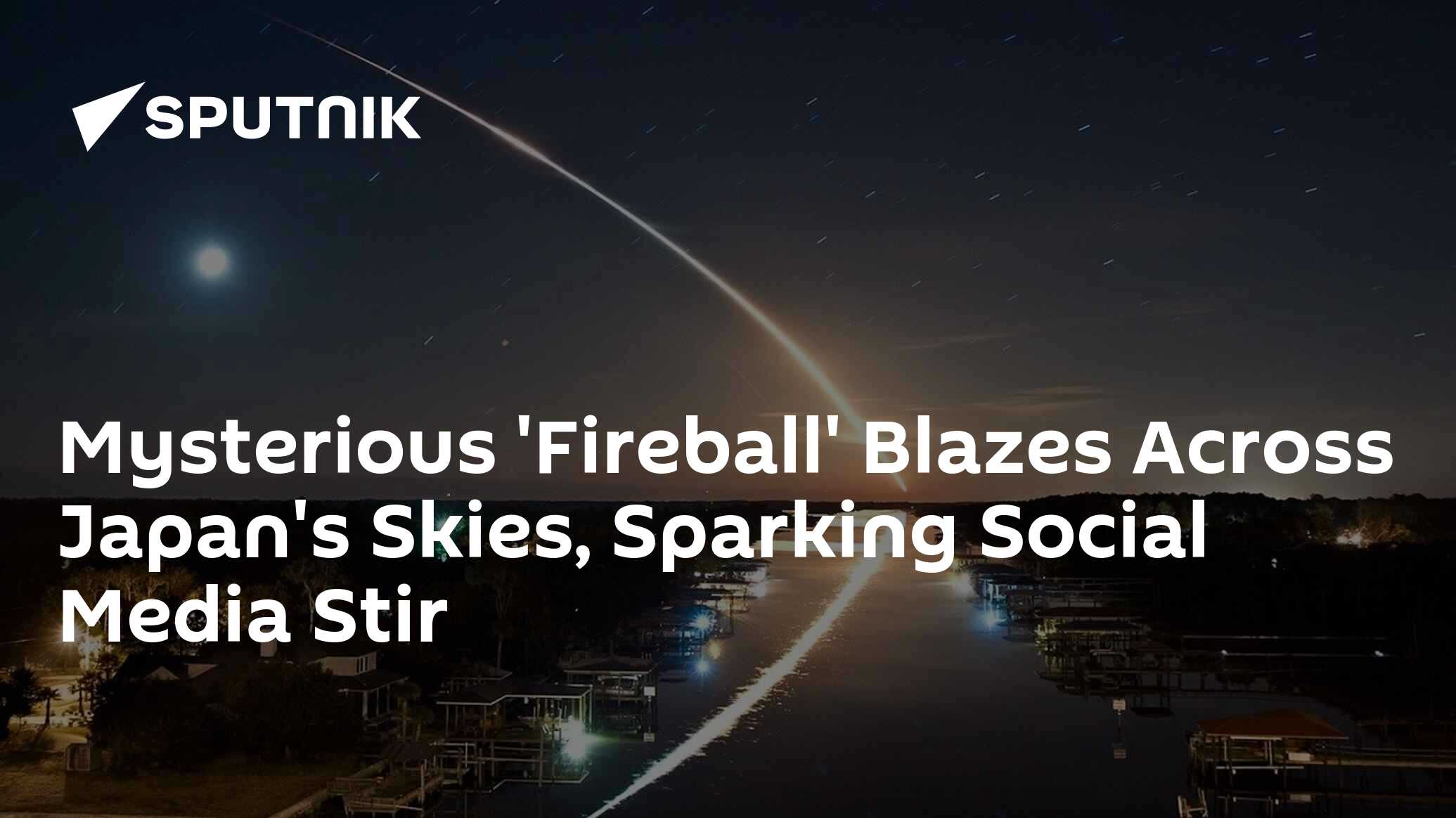 Mysterious "Fireball" Dazzles Japanese Sky, Sparks Social Media Buzz