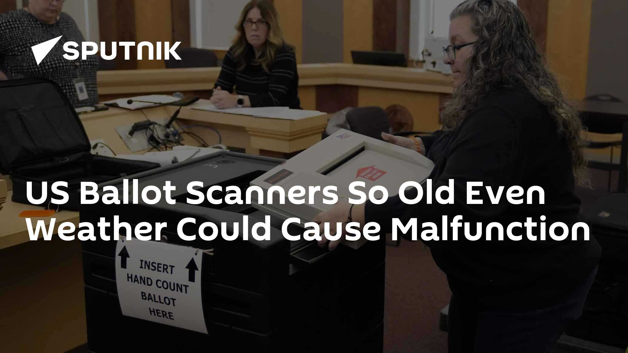 US Ballot Scanners So Old Even Weather Could Cause Malfunction