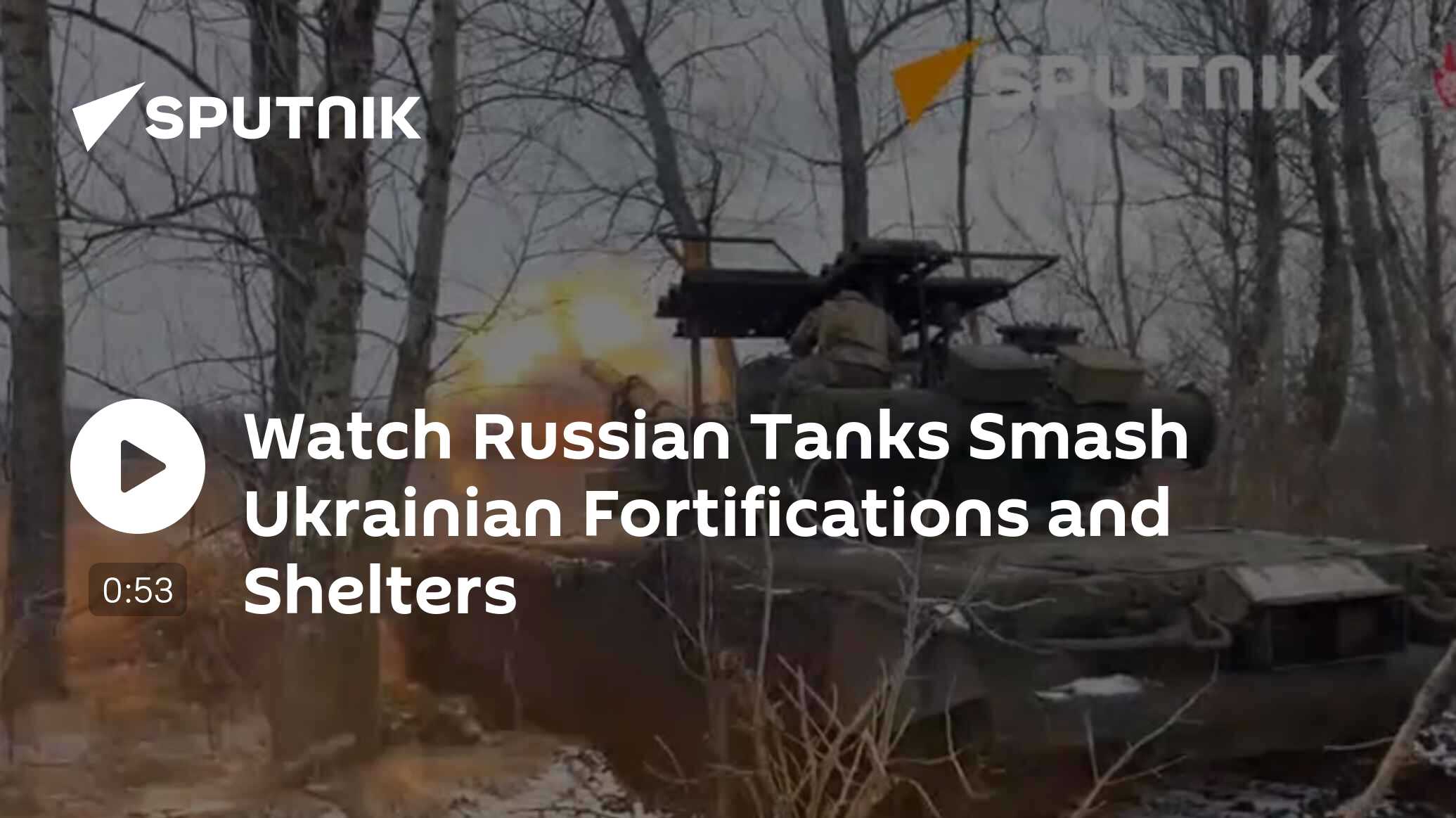 Watch Russian Tanks Smash Ukrainian Fortifications and Shelters