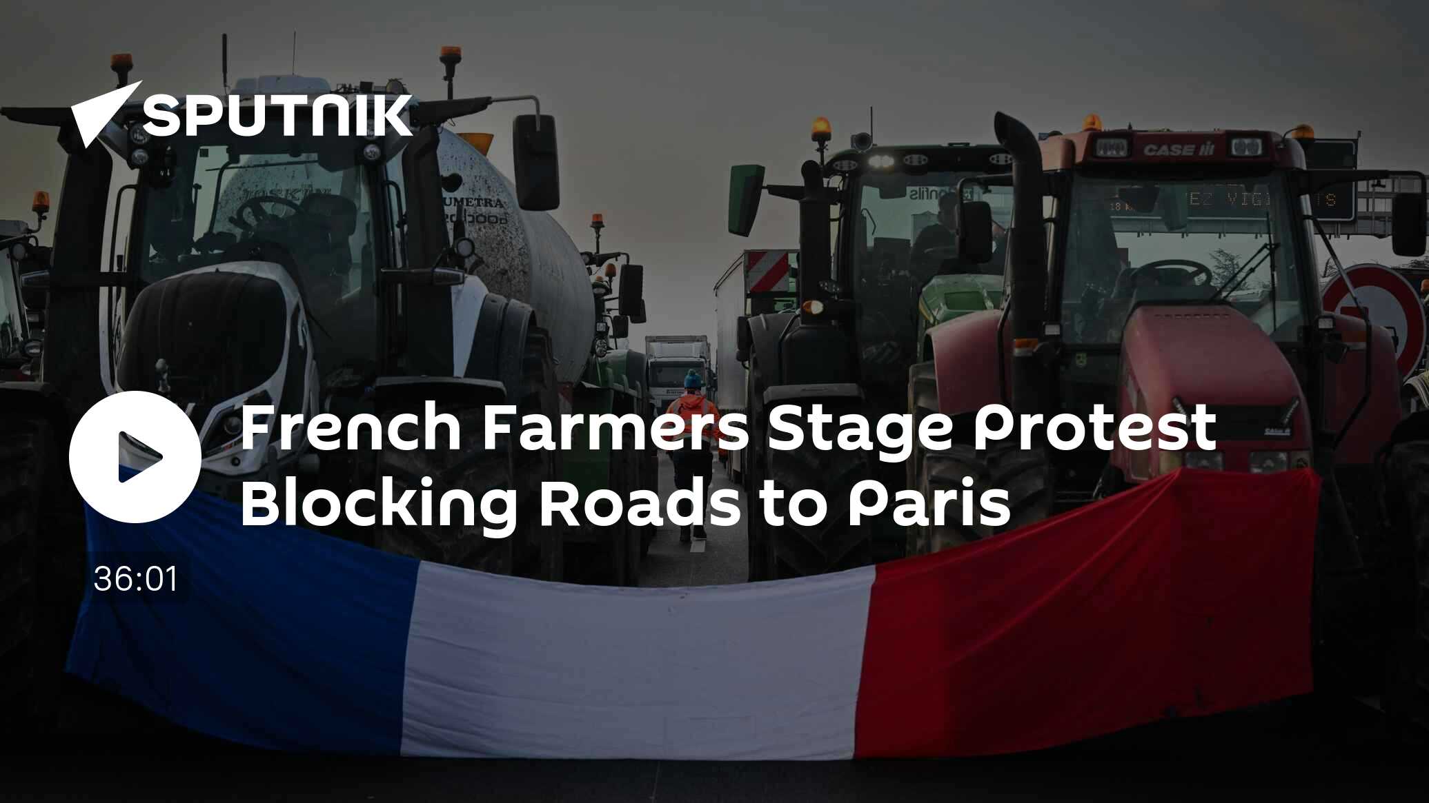 French Farmers Stage Protest Blocking Roads to Paris
