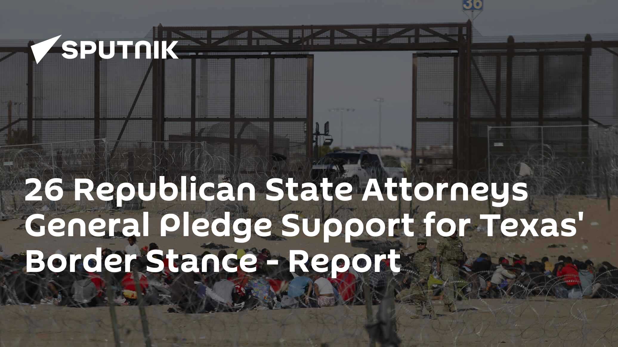 26 Republican State Attorneys General Pledge Support for Texas' Border ...