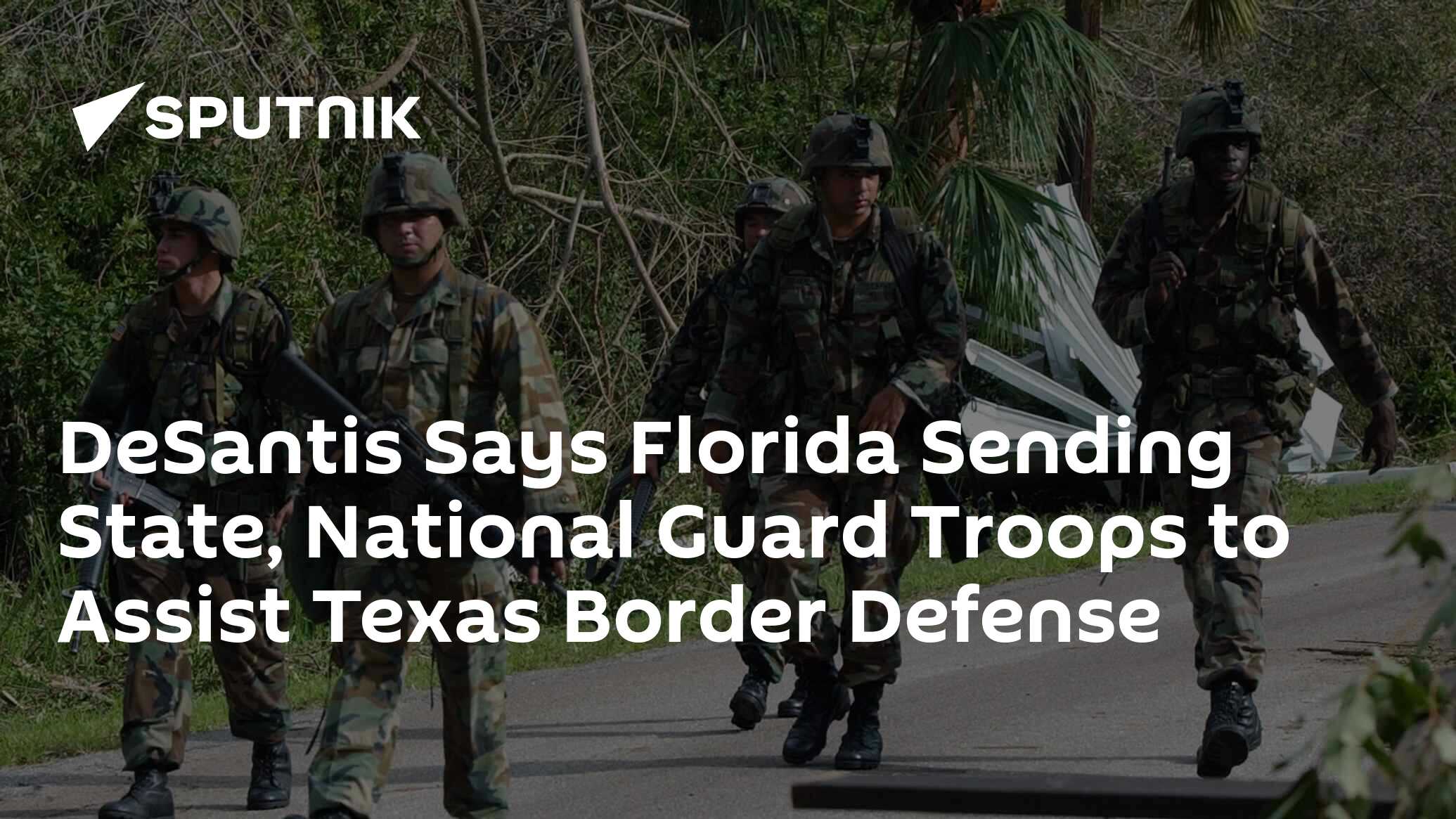 Desantis Says Florida Sending State National Guard Troops To Assist
