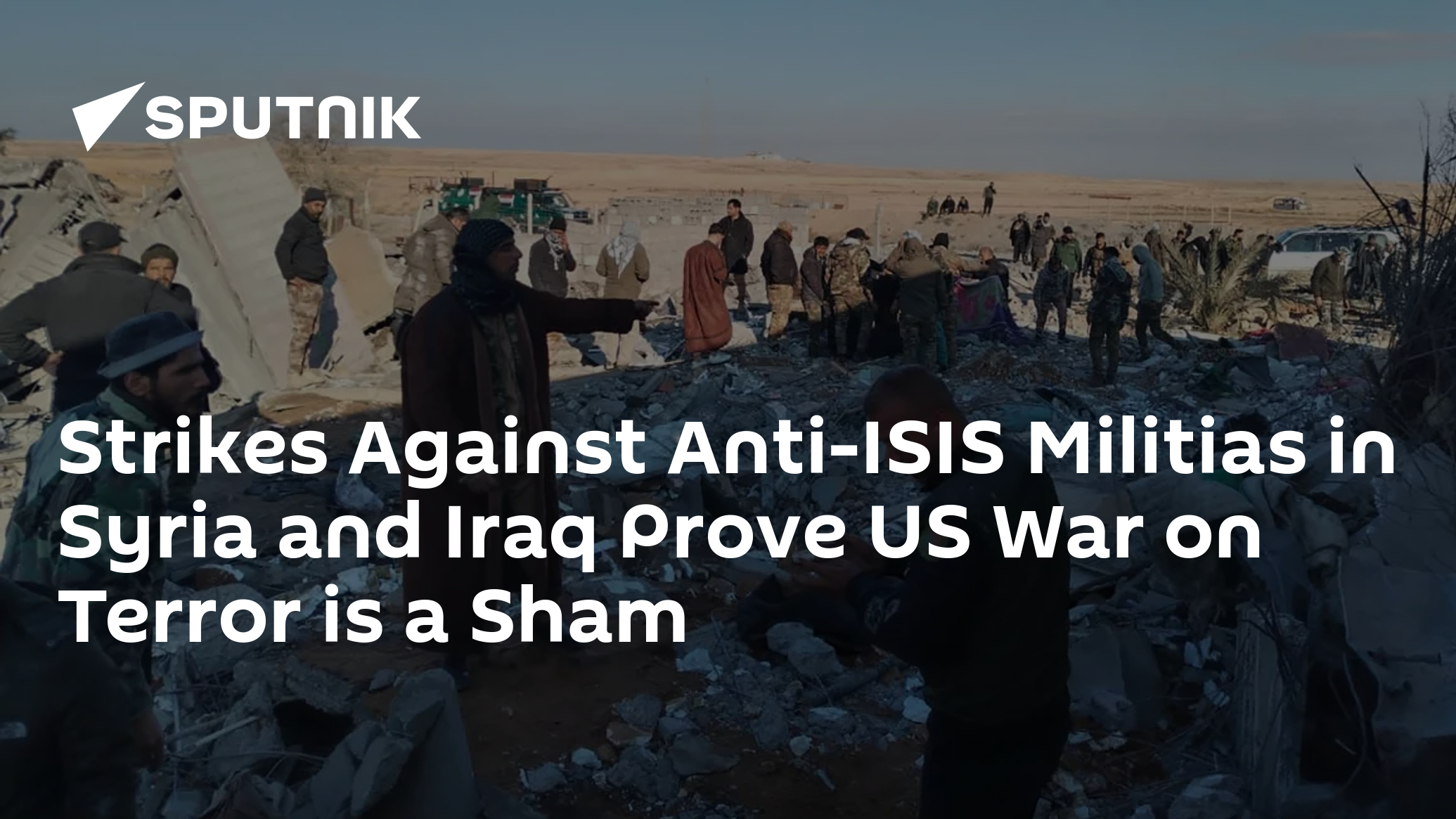 Strikes Against Anti-ISIS Militias in Syria and Iraq Prove US War on ...