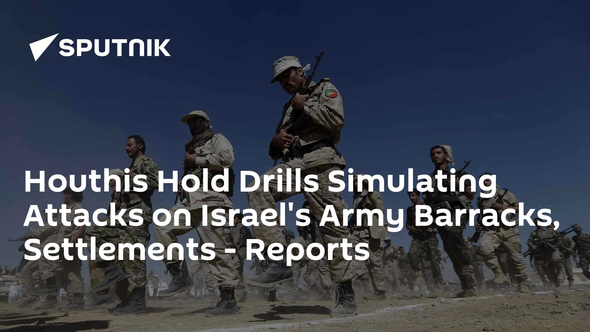 Houthis Hold Drills Simulating Attacks on Israel's Army Barracks ...