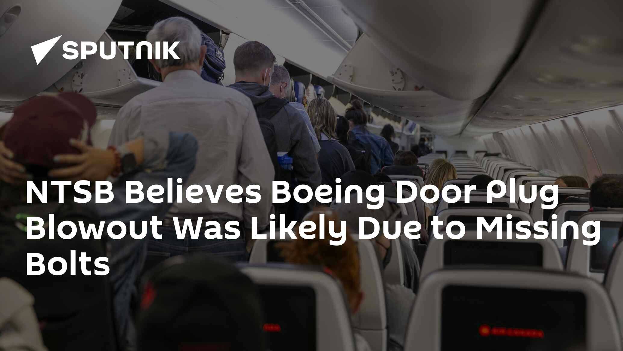 NTSB Believes Boeing Door Plug Blowout Was Likely Due to Missing Bolts