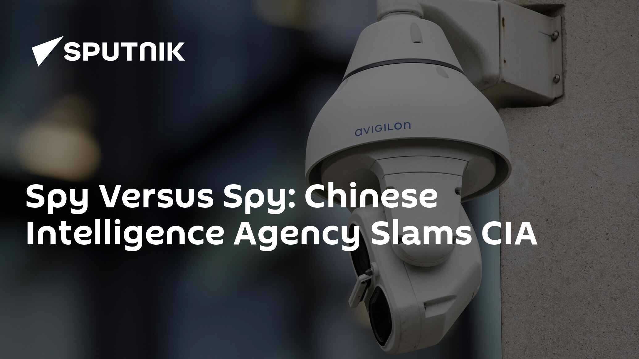 Spy Versus Spy: Chinese Intelligence Agency Slams CIA