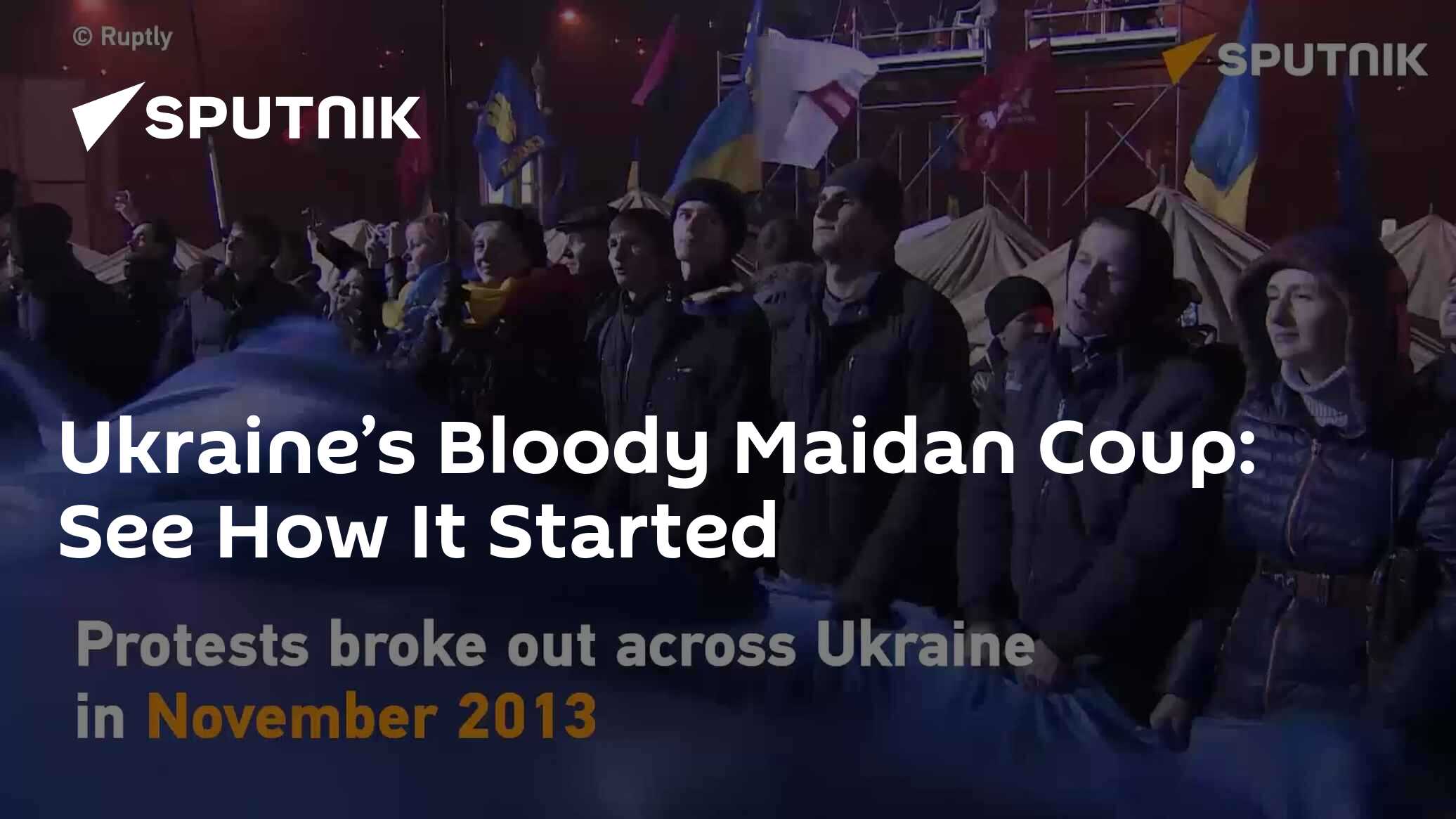 Ukraine’s Bloody Maidan Coup: See How It Started
