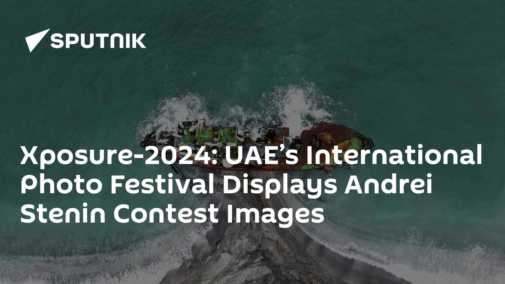 Xposure-2024: UAE’s International Photo Festival Displays Andrei Stenin ...