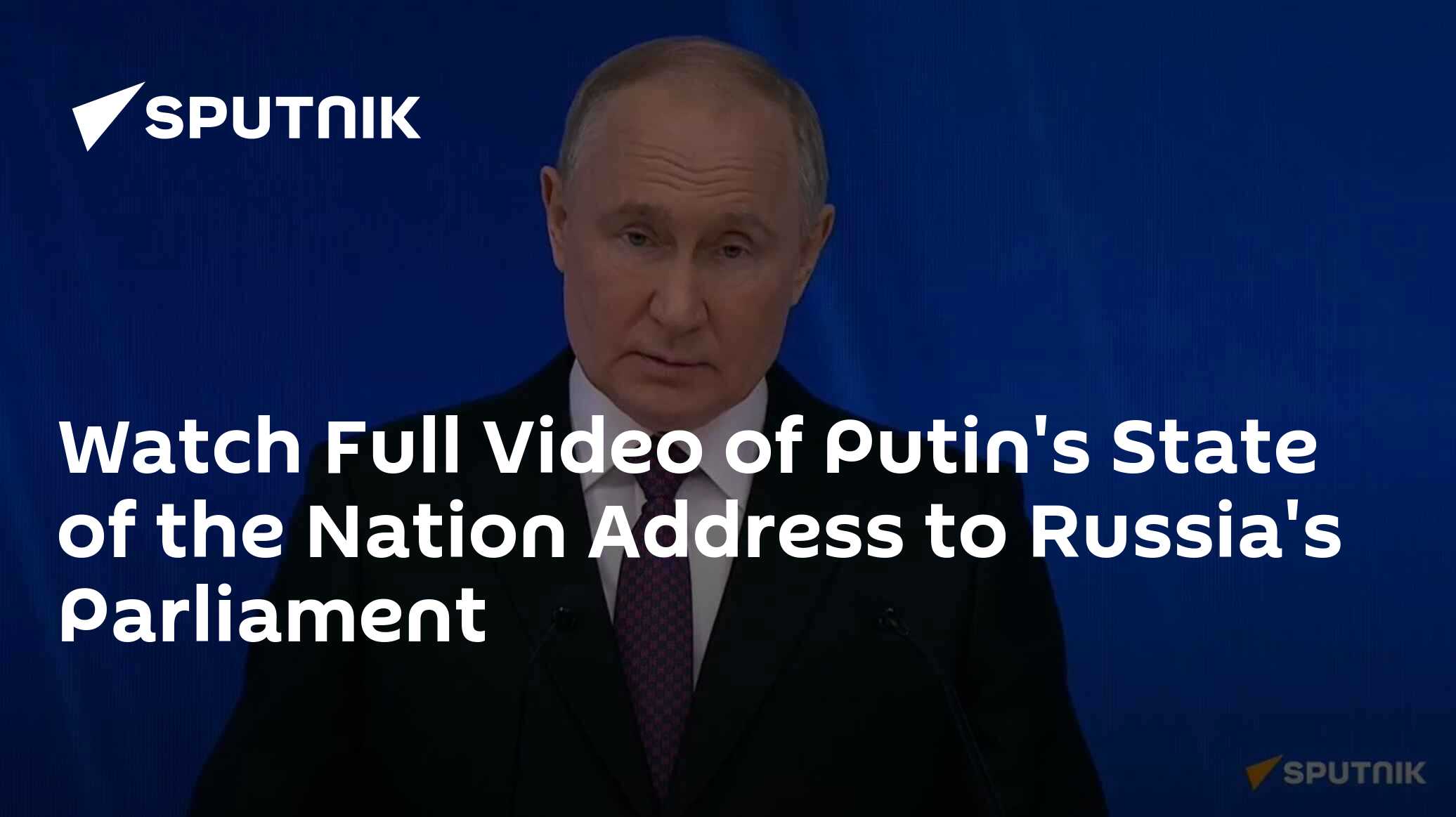 Watch Full Video of Putin's State of the Nation Address to Russia's ...
