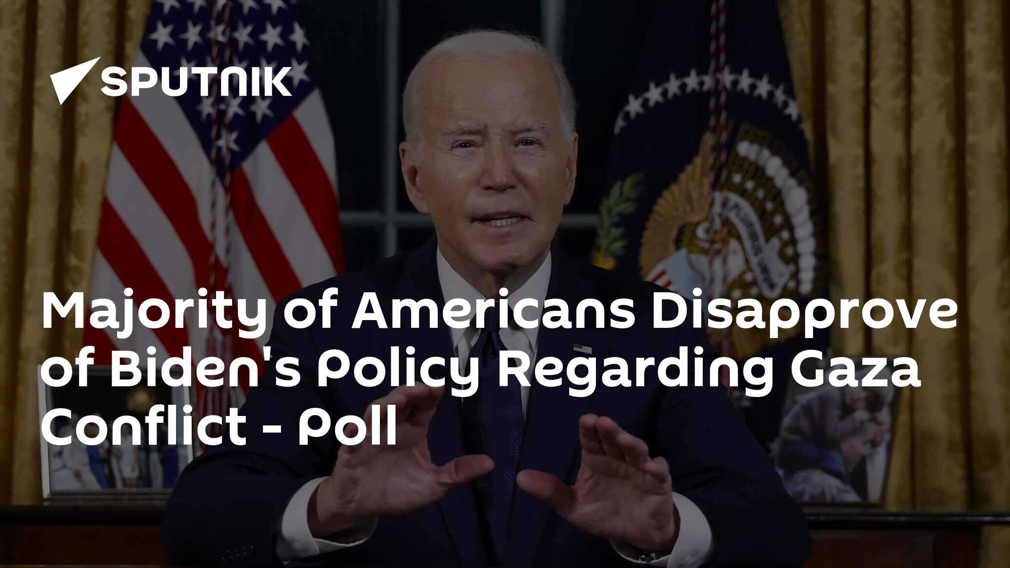 Majority of Americans Disapprove of Biden's Policy Regarding Gaza Conflict