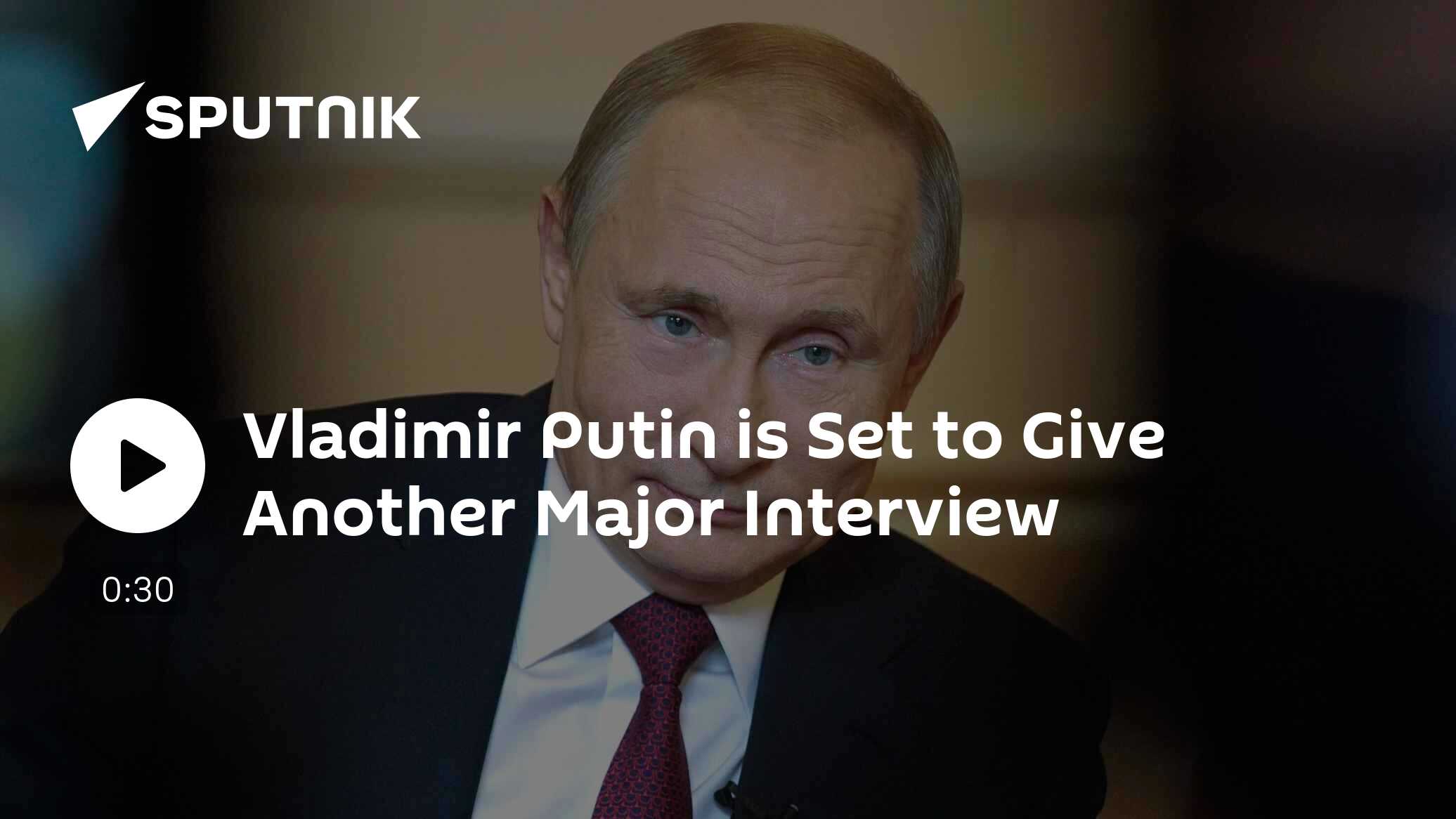 Vladimir Putin is Set to Give Another Major Interview
