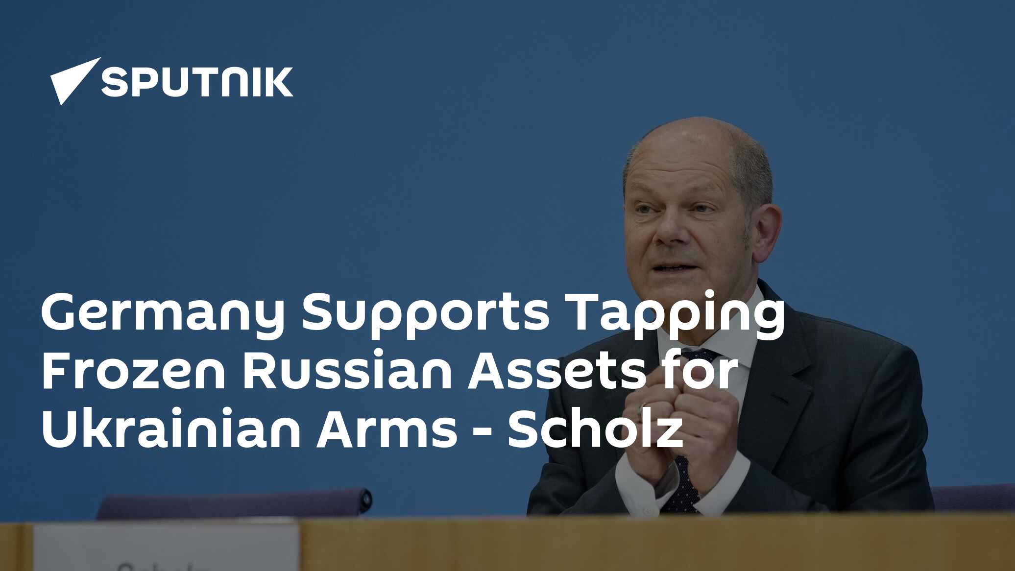 Berlin Supports Tapping Frozen Russian Assets for Ukrainian Arms - Scholz