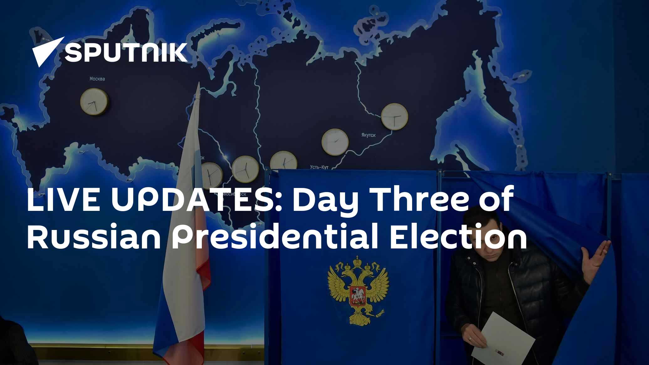 LIVE UPDATES: Third Day of Russian Presidential Elections