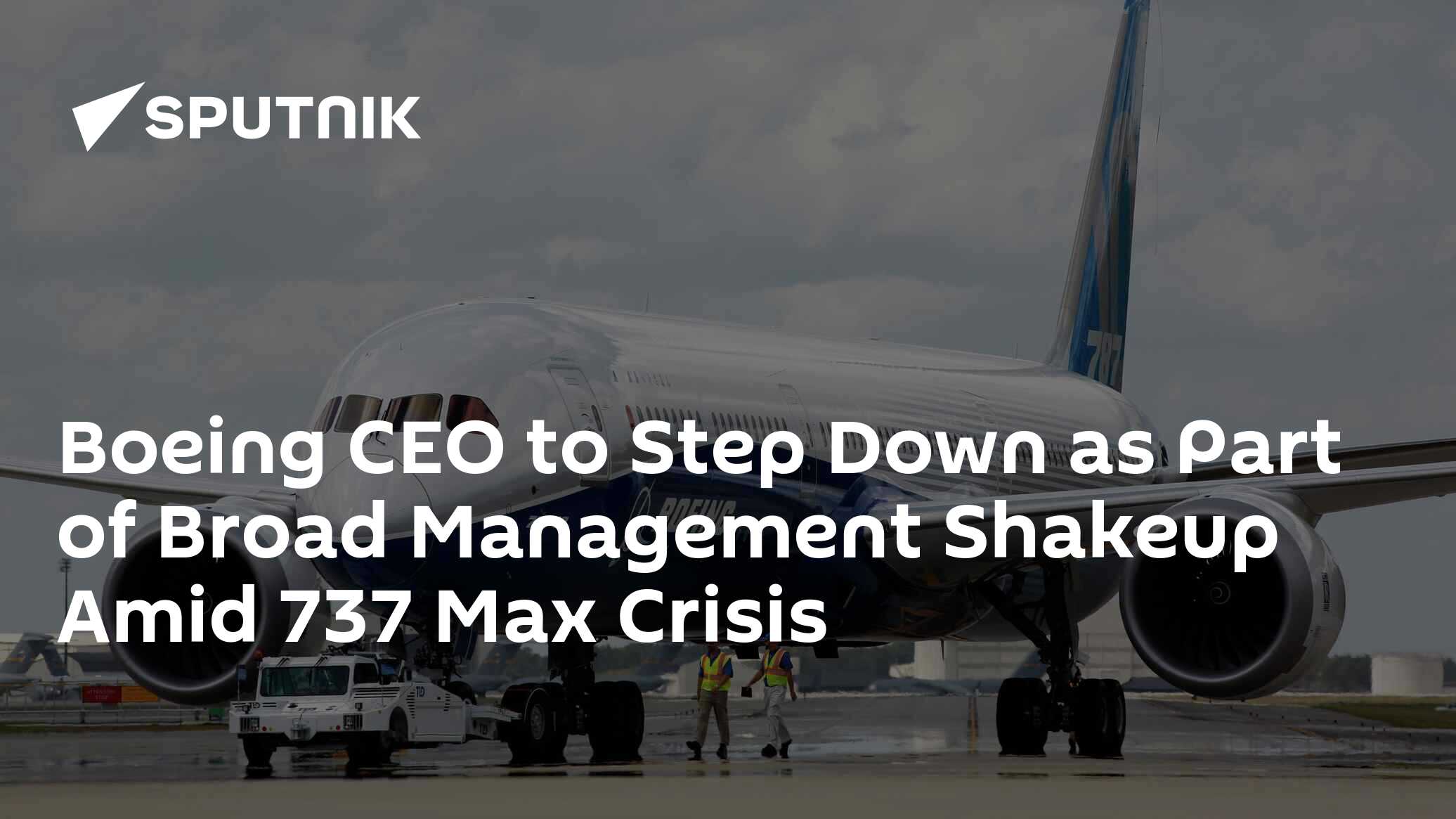 Boeing CEO to Step Down as Part of Broad Management Shakeup Amid 737 ...