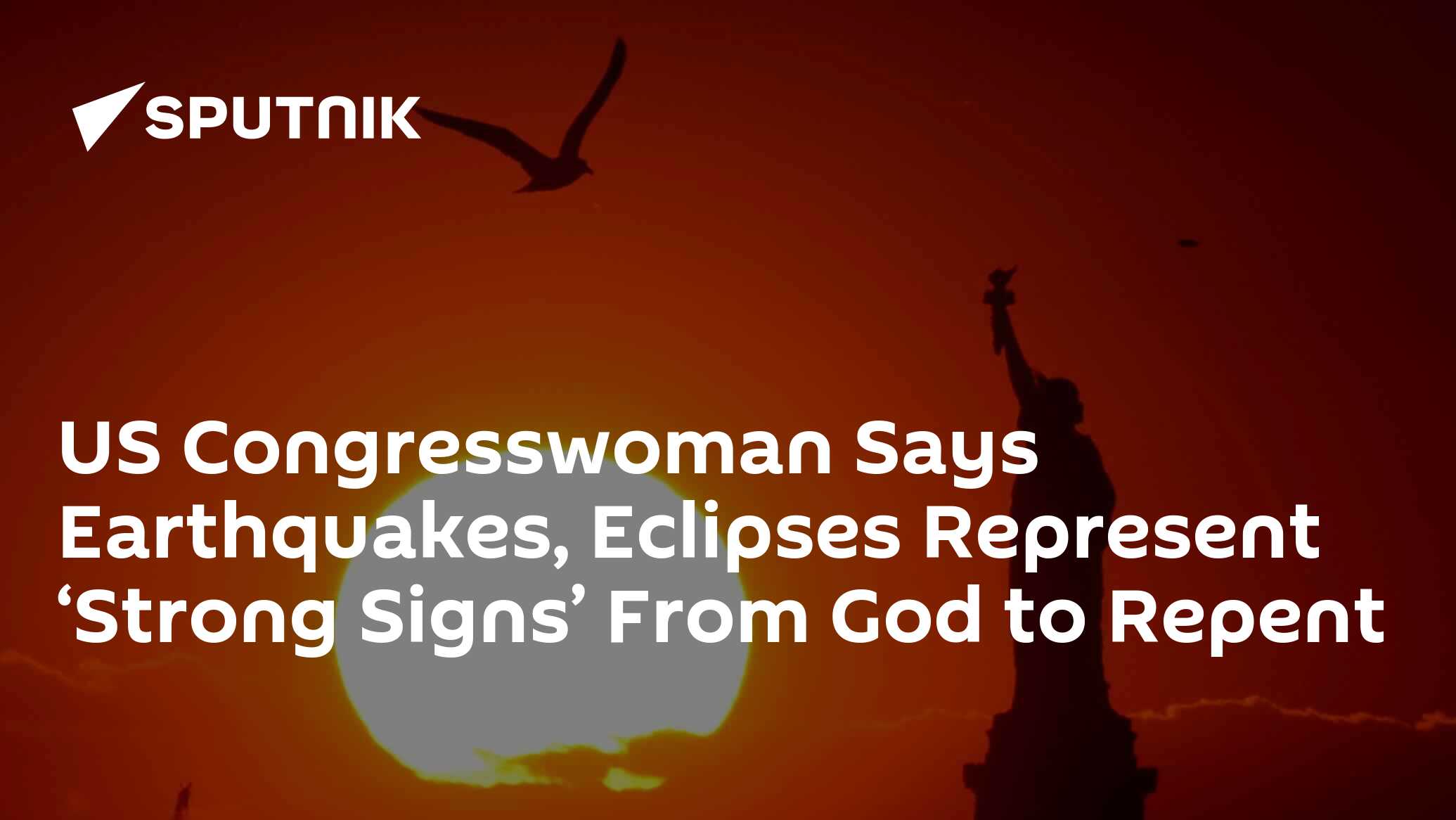 US Congresswoman Says Earthquakes, Eclipses Represent ‘Strong Signs ...