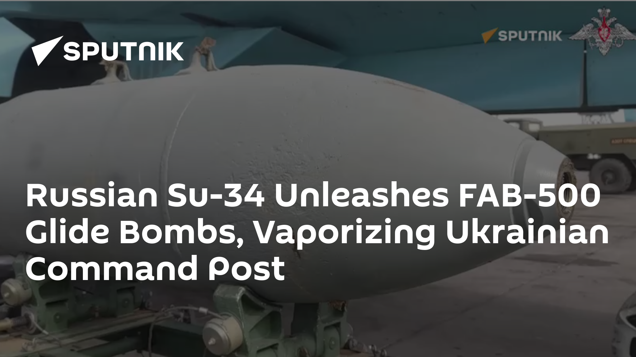 Russian Su-34 Unleashes FAB-500 Glide Bombs, Vaporizing Ukrainian ...