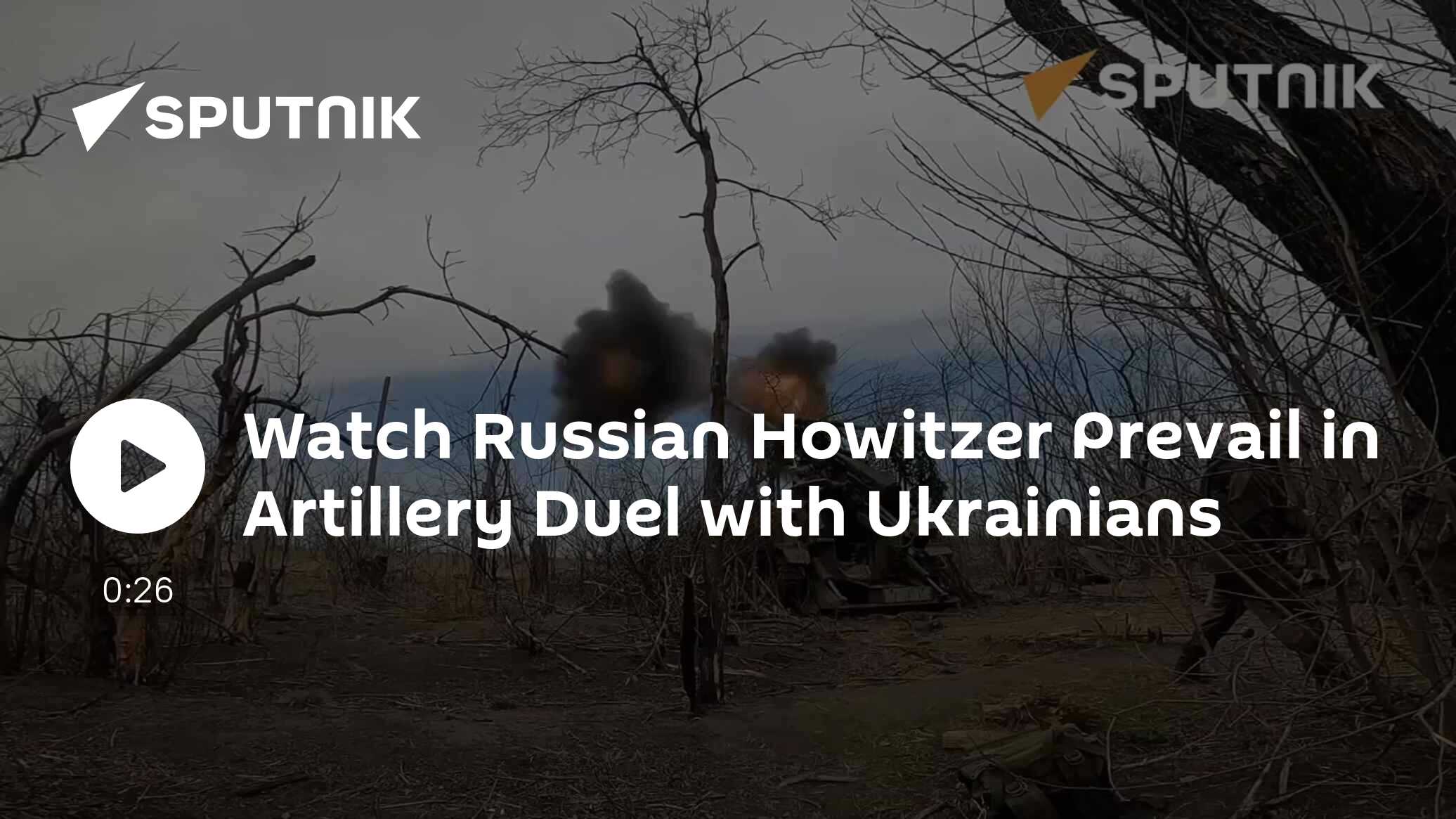 Watch Russian Howitzer Prevailing in Artillery Duel