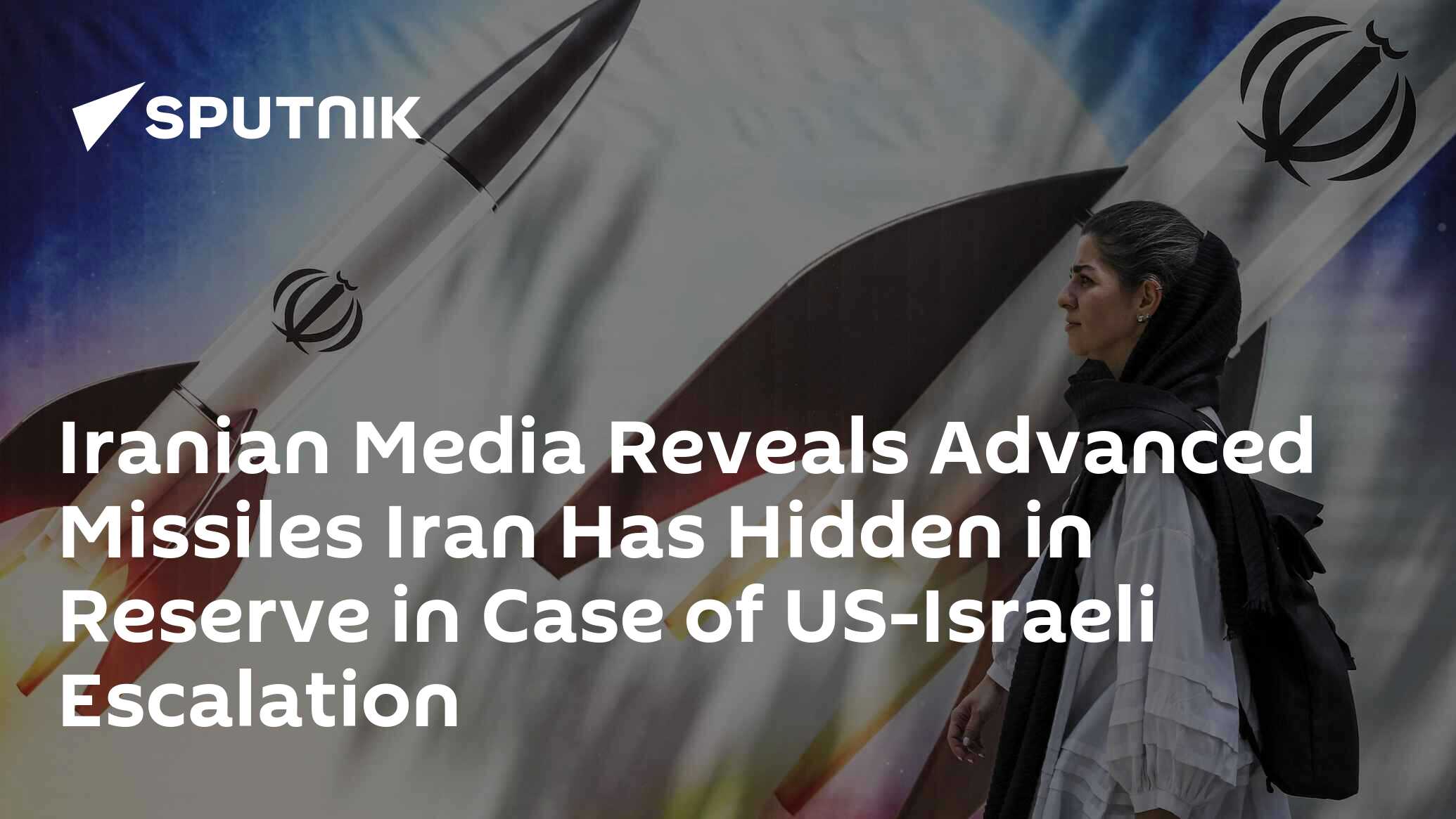 Iranian Media Reveals Advanced Missiles Iran Has Hidden in Reserve in ...