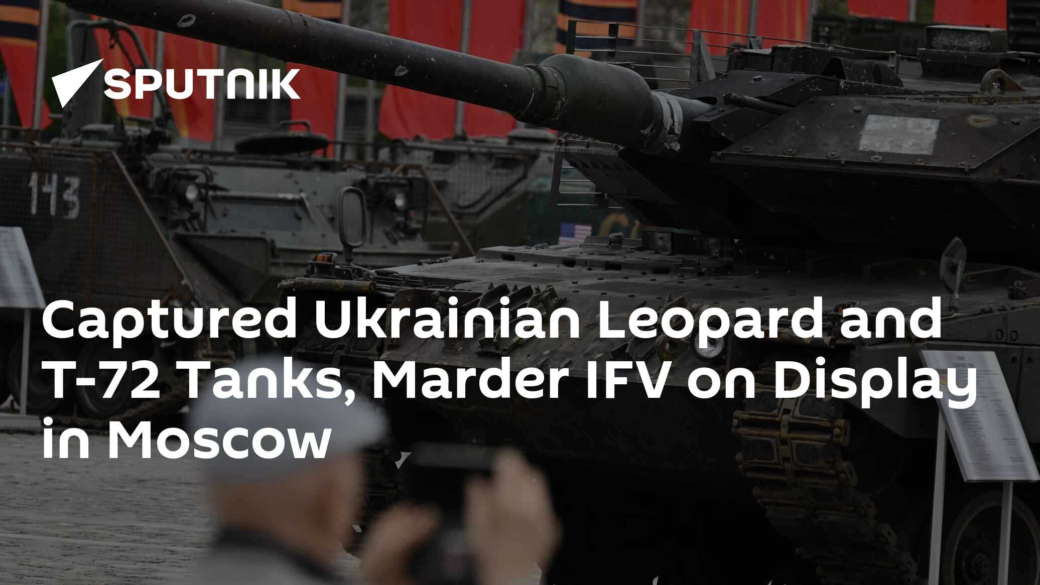 Trophy Ukrainian Leopard, Marder, T-72 and BTR-80 Tanks on Display in ...