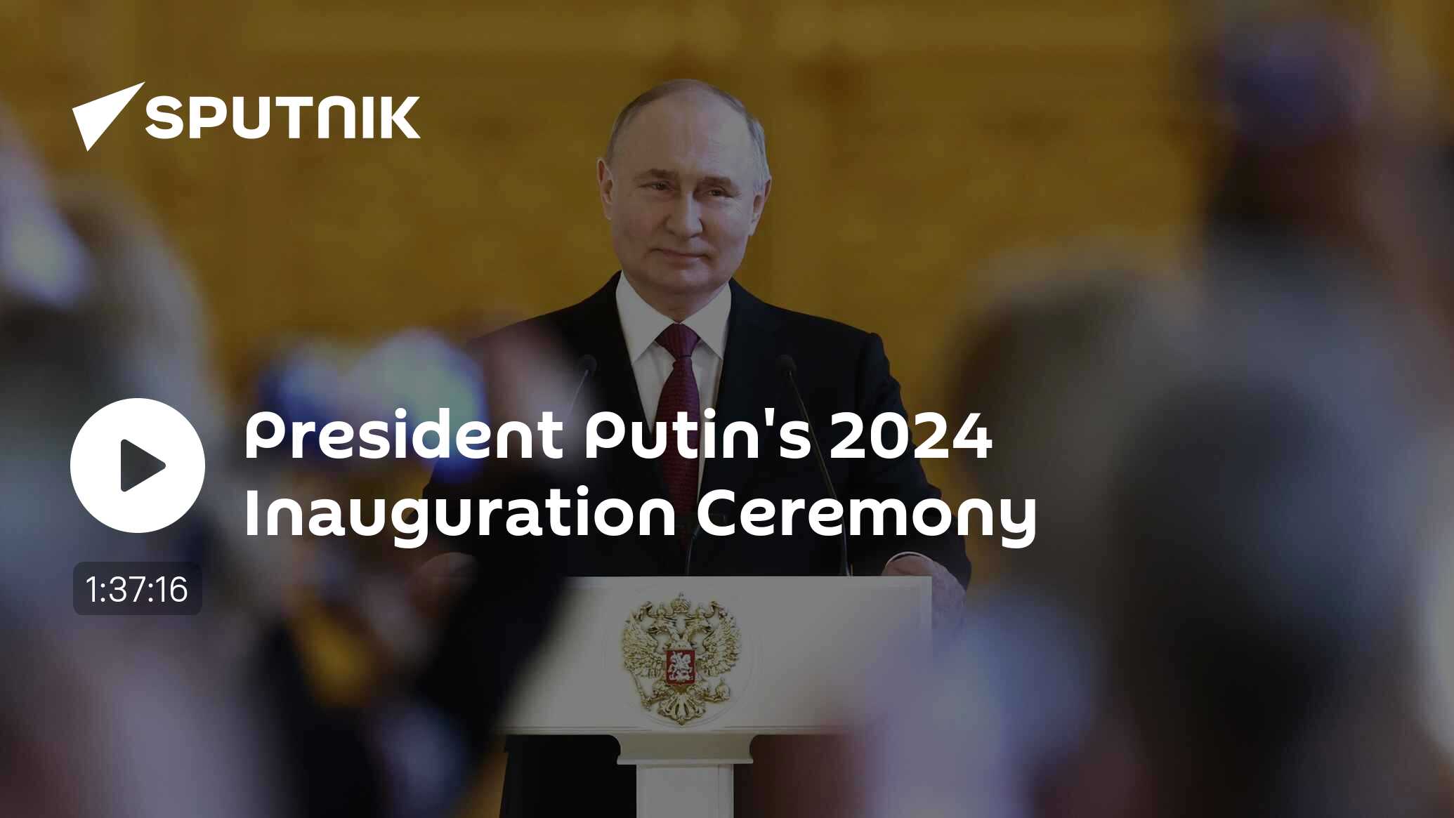 President Putin's 2024 Inauguration Ceremony