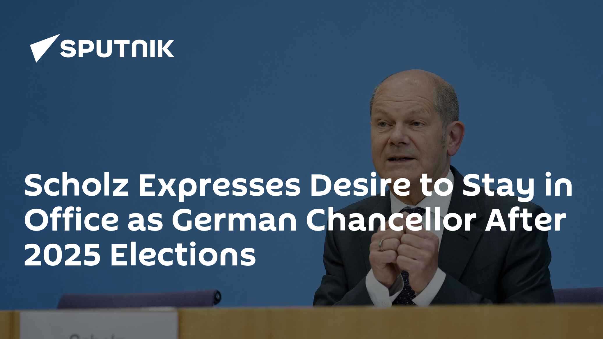 Scholz Expresses Desire to Stay in Office as German Chancellor After ...