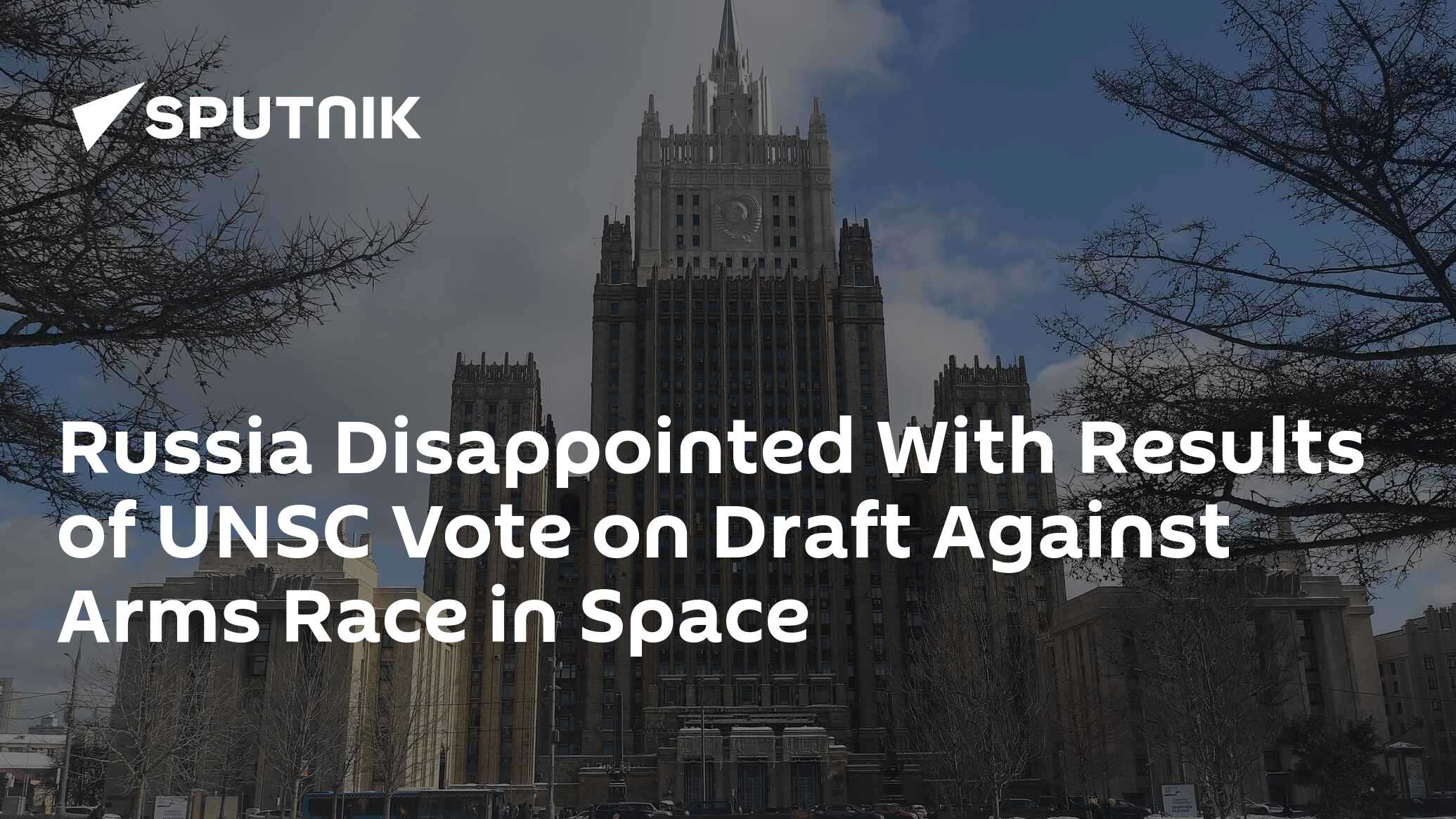 Russia Disappointed With Results of UNSC Vote on Draft Against Arms ...