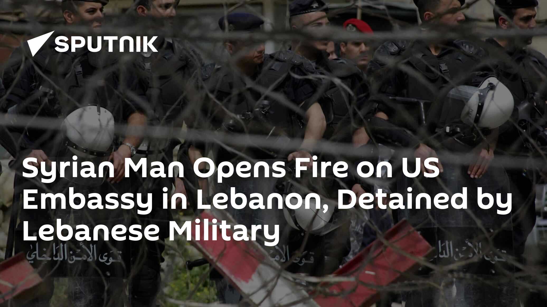 Syrian Opens Fire on US Embassy in Lebanon, Detained by Lebanese Militar