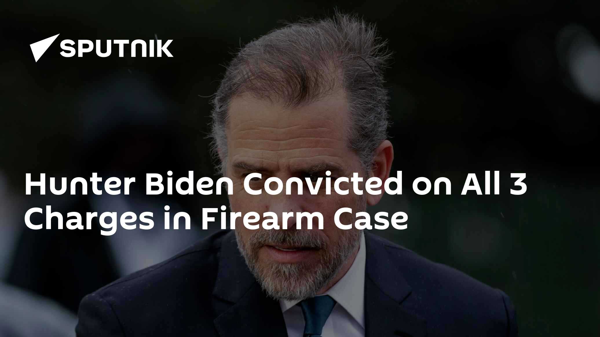 Hunter Biden Convicted on All 3 Charges in Firearm Case - South Africa ...
