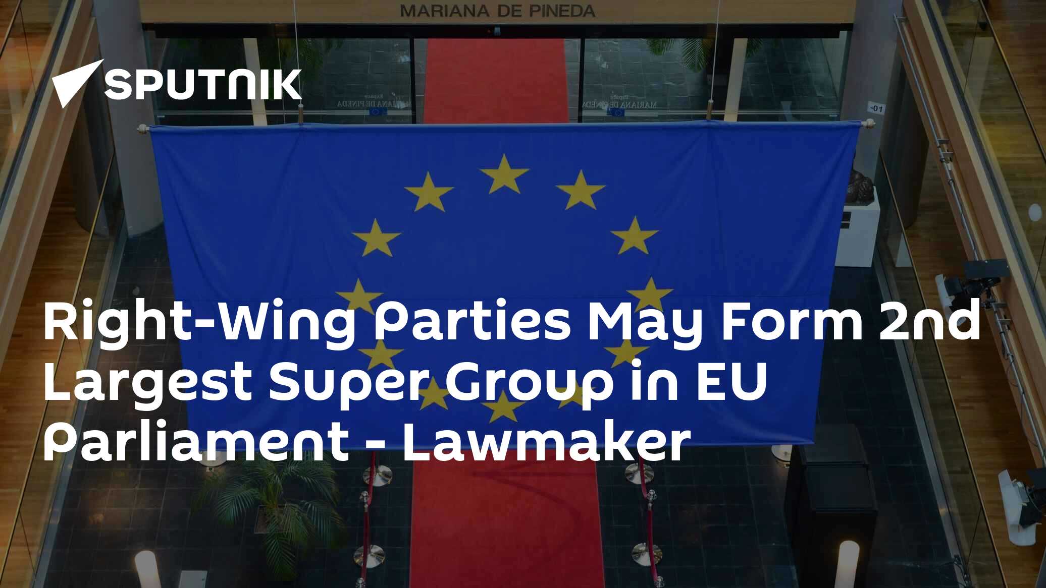 Right-Wing Parties May Form 2nd Largest Super Group in EU Parliament ...